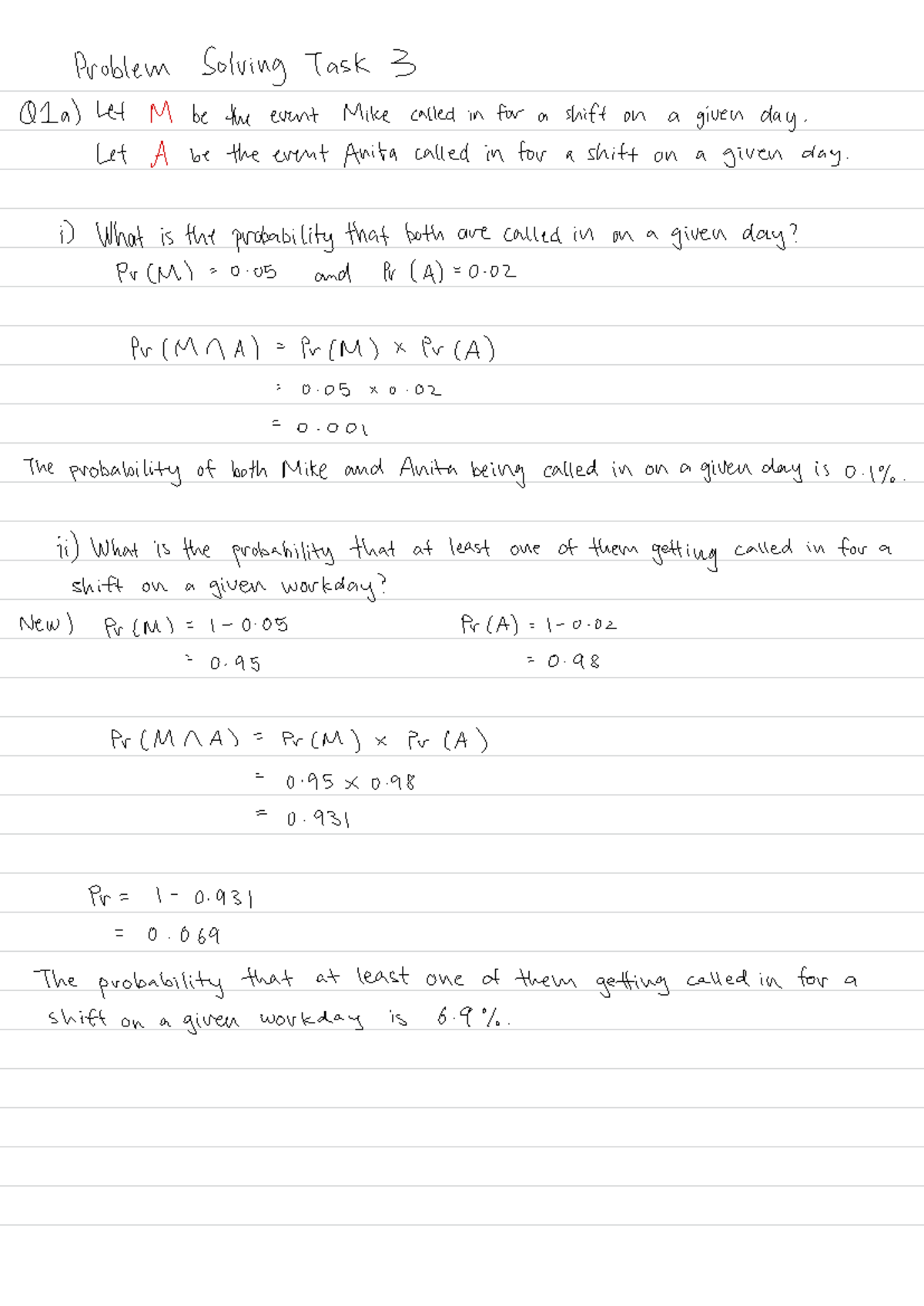 Pst3 - maths - Problem Solving Task 3 01a) Let M be the event Mike called in for a shift on a ...
