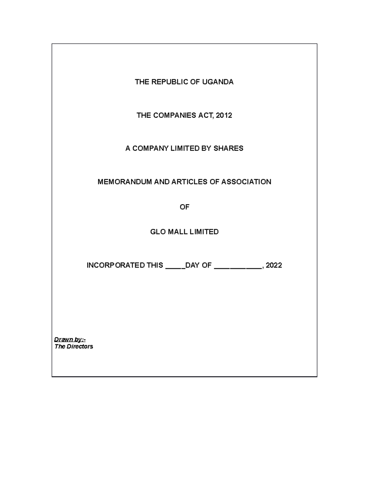 GLO MALL Mem Arts - Draft Limited Liability Company MemArts - THE REPUBLIC OF UGANDA THE ...