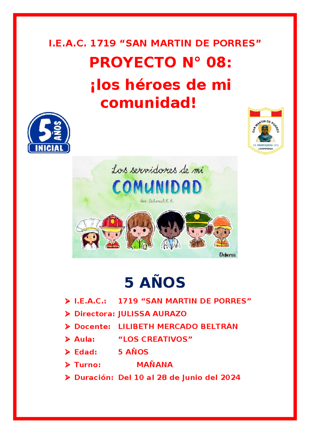 Proyecto 08 - Héroes DE MI Comunidad - PROYECTO N° 08: ¡los héroes de mi comunidad! 5 AÑOS I.E.A ...