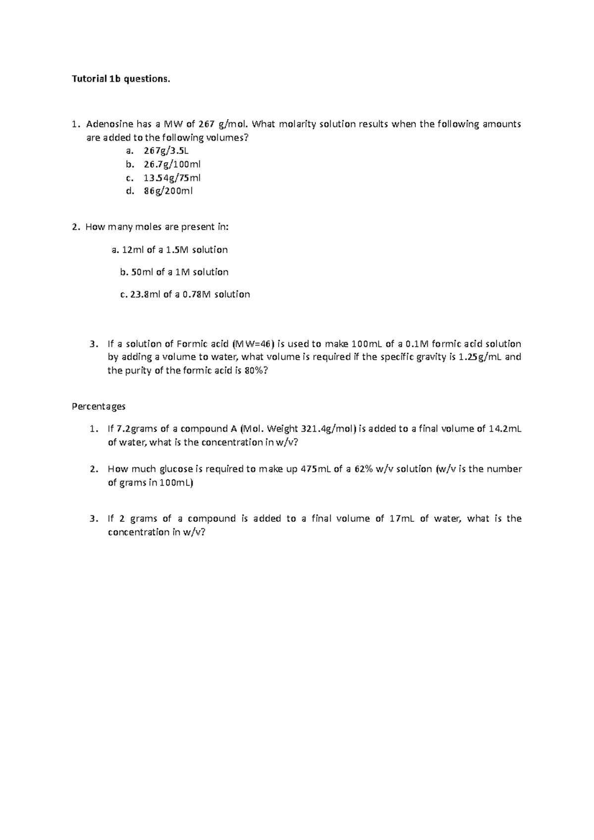 PM130 Tutorial 1b questions - Tutorial 1b questions. Adenosine has a MW ...
