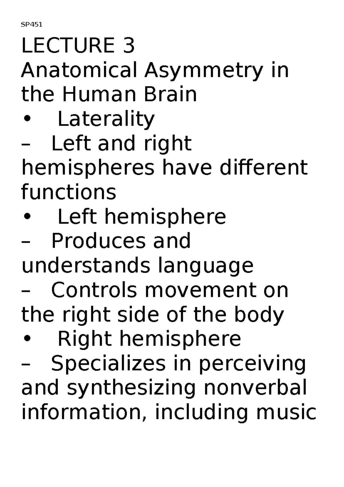 SP451 - Quizzes - SP LECTURE 3 Anatomical Asymmetry in the Human Brain ...