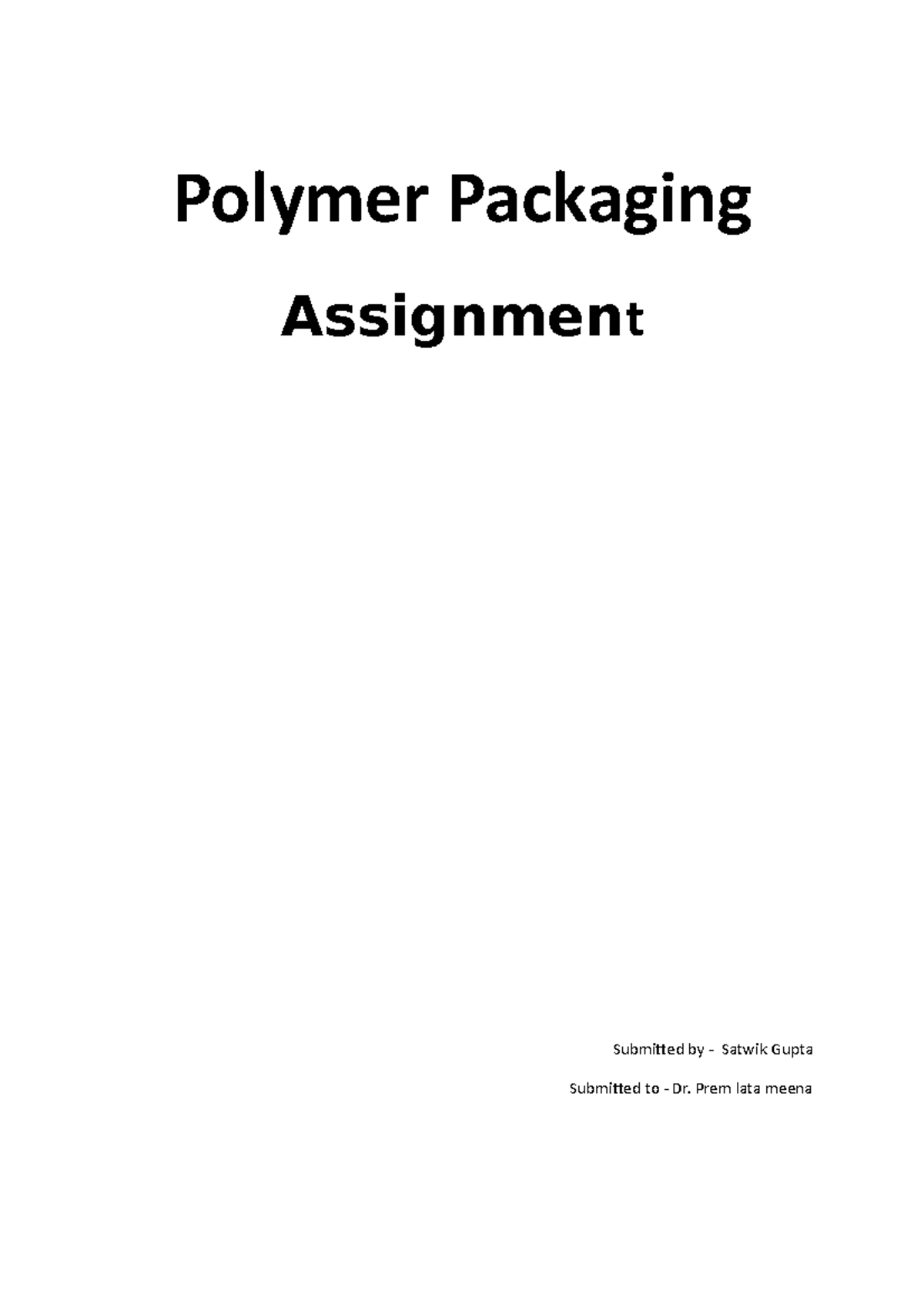 Polymer Packaging 1 Assignment From Pl Maam Polymer Packaging 0099