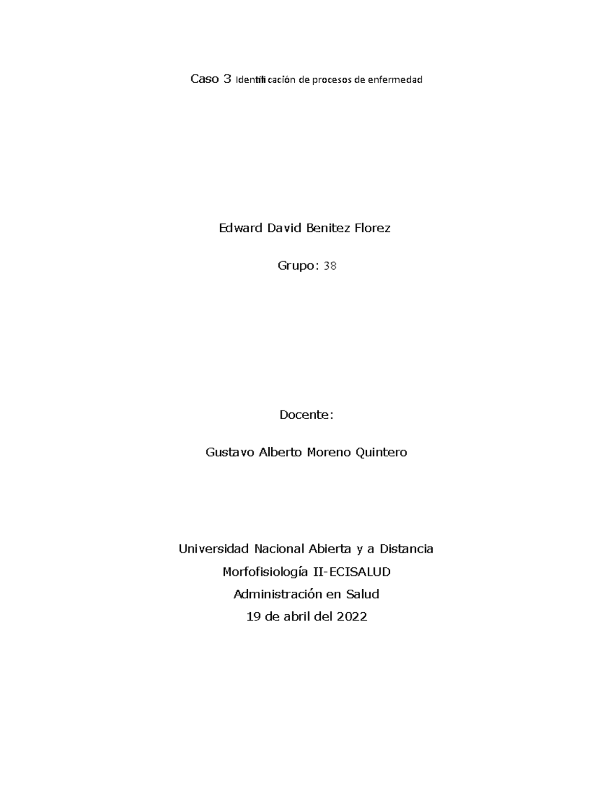 Edward Benitez-38-caso 3 - Caso 3 Identificación de procesos de ...