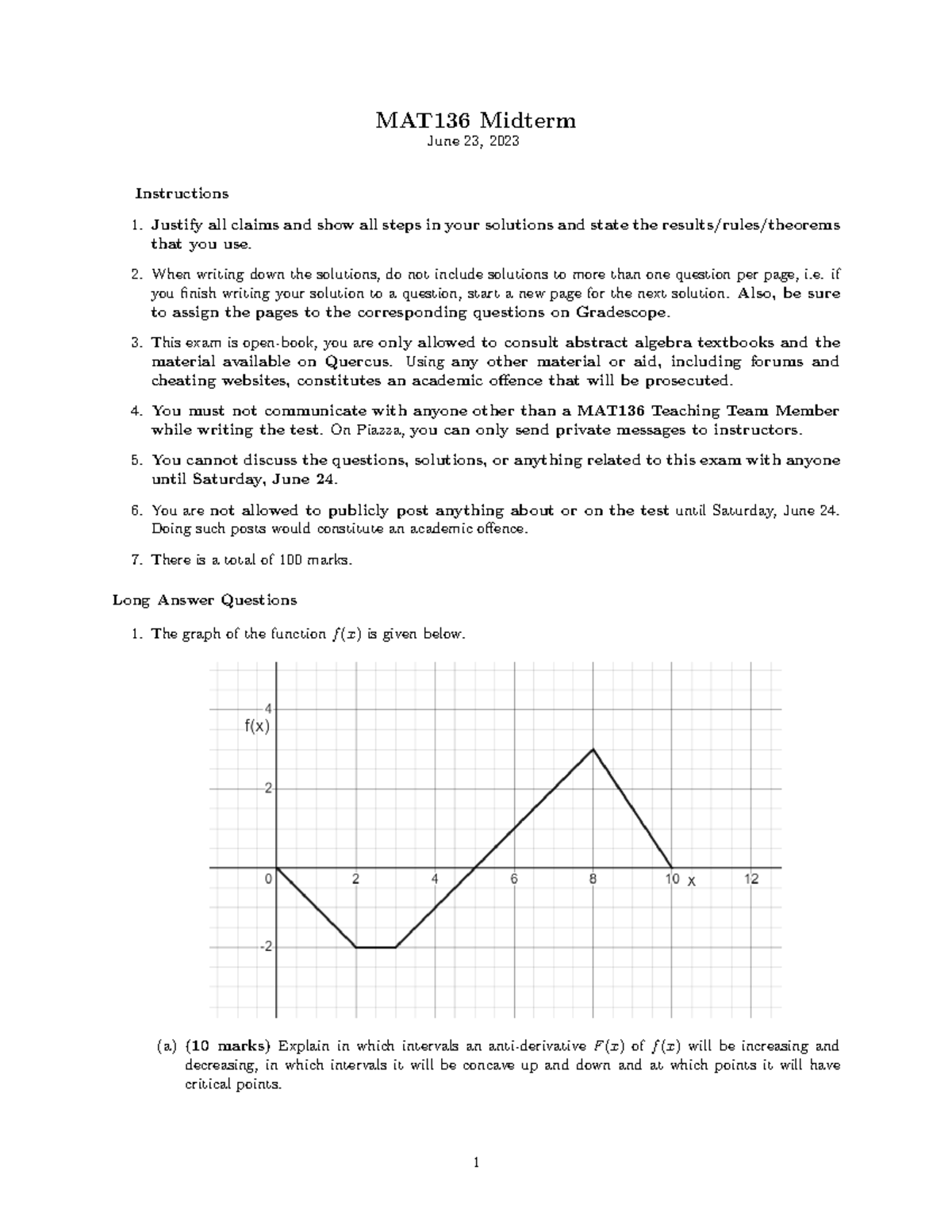 MAT136 Summer 2023 Midterm Solutions - MAT136 Midterm June 23, 2023 Instructions Justify all ...