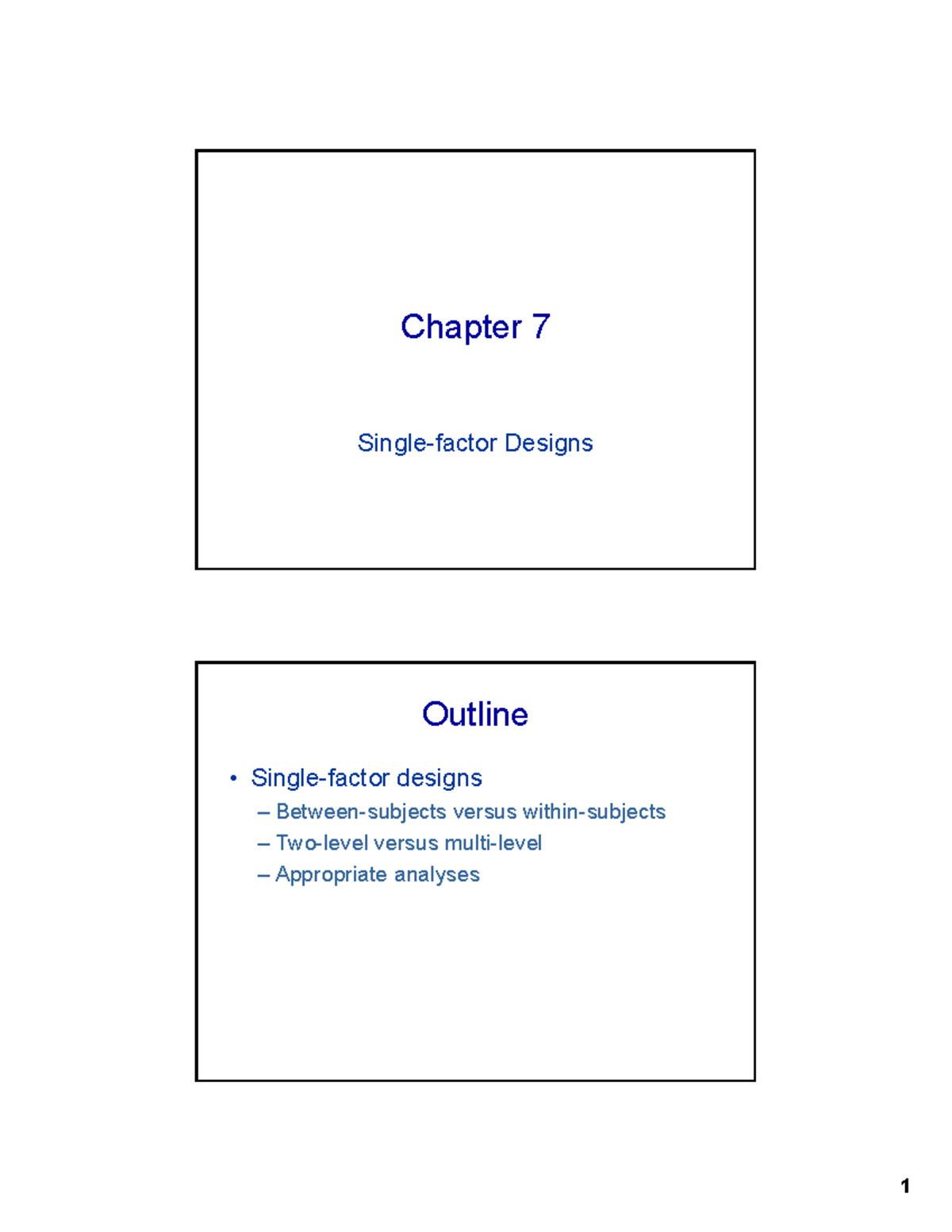 PSY 203 Ch7 - Brightspace - Chapter 7 Single-factor Designs Outline ...