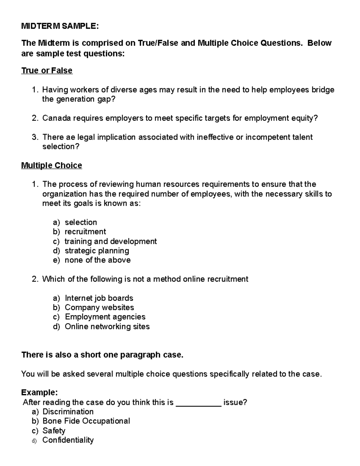 MIDTERM 2 January 2019, questions - MIDTERM SAMPLE: The Midterm is comprised on True/False and ...