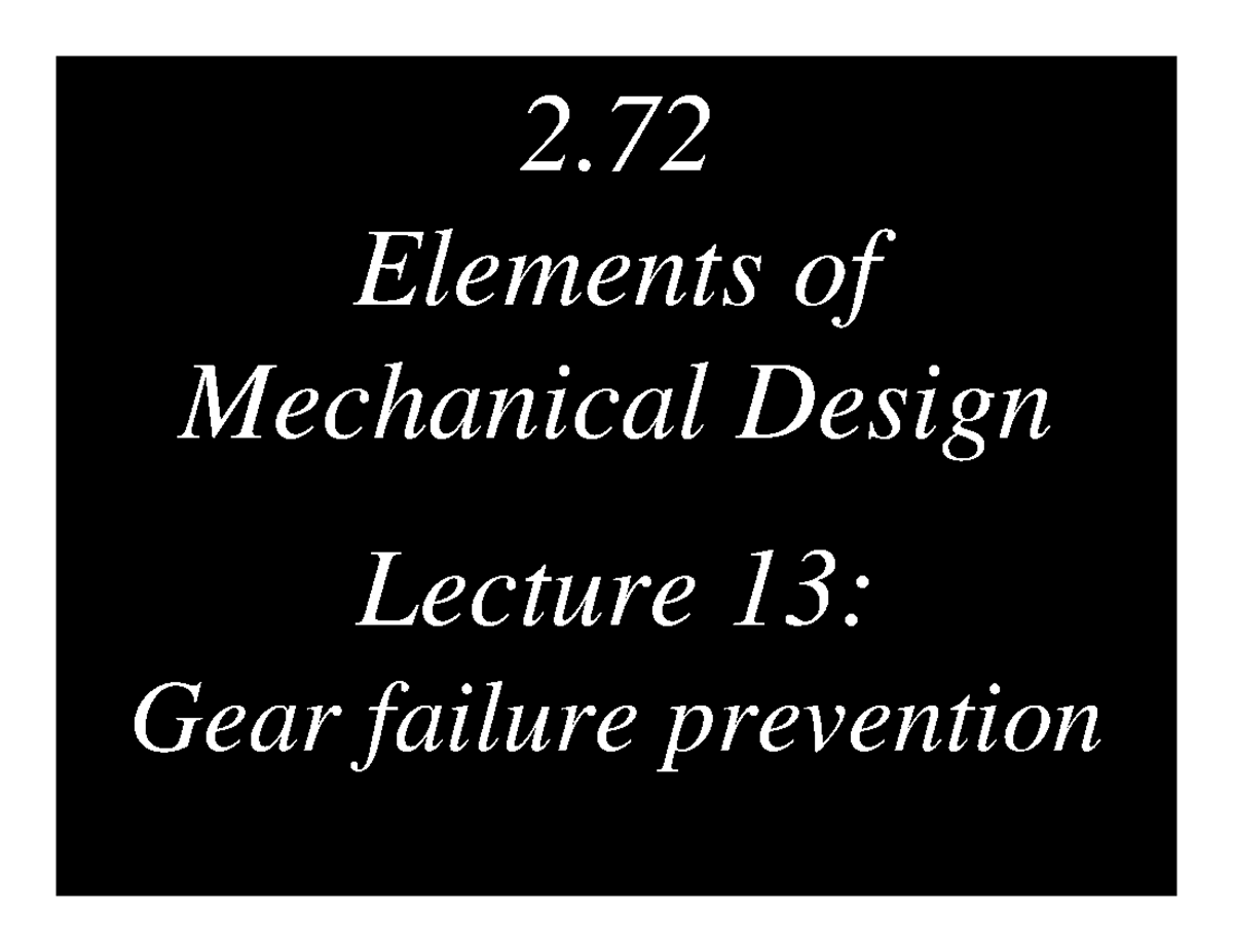 Elements of Mechanical Design-MIT Lec13 Gear failure prevention - 2 ...