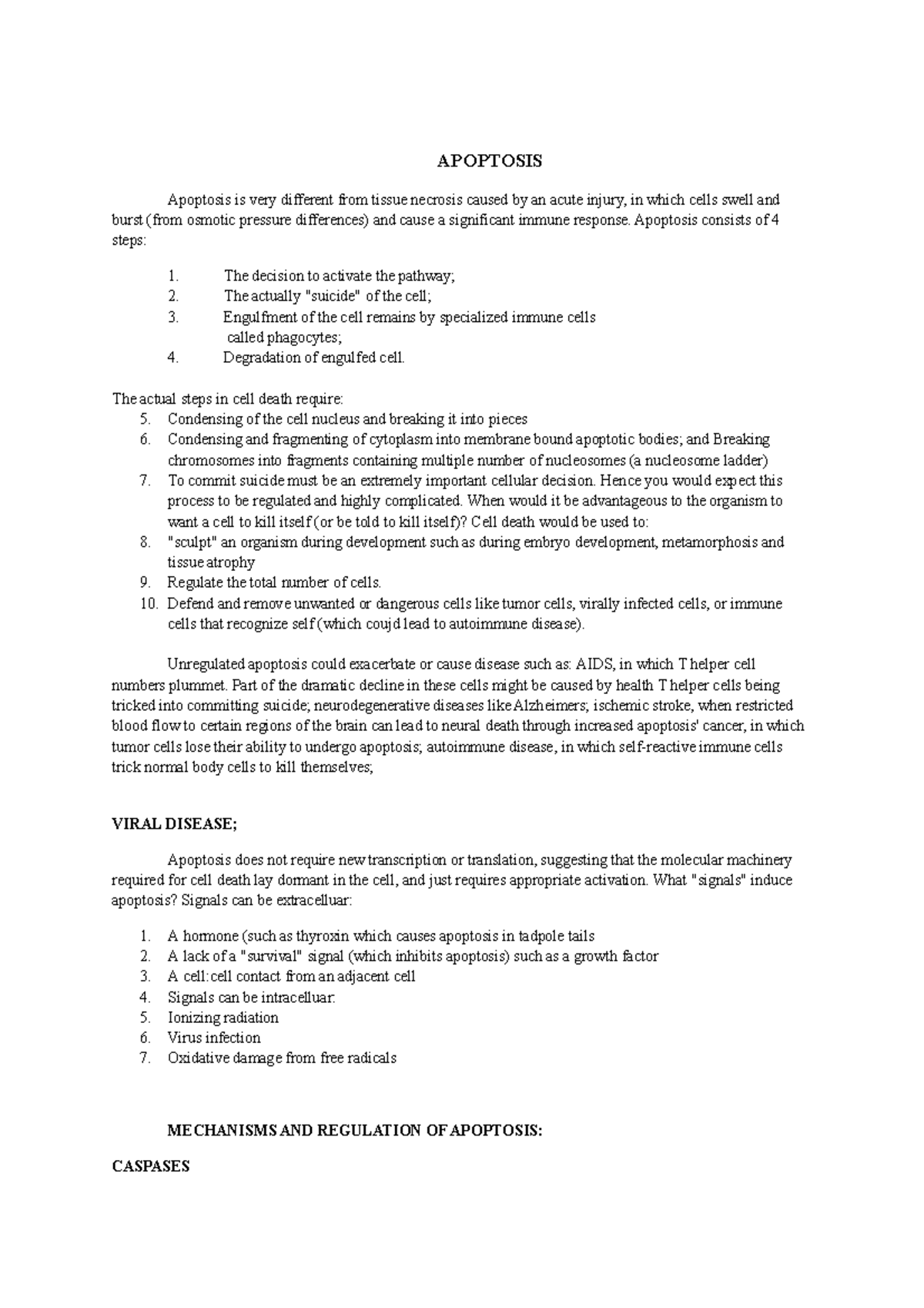 Apoptosis - Lecture notes 1-3 - APOPTOSIS Apoptosis is very different ...