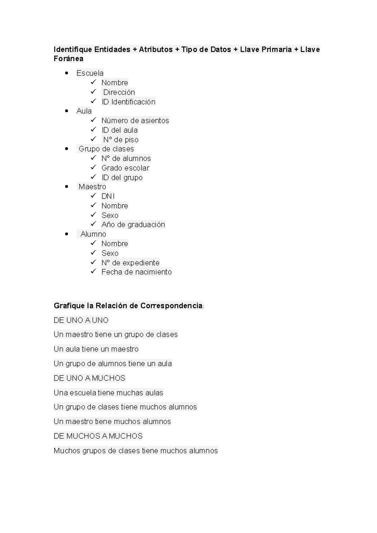 Ejercicio DE BASE DE Datos - Identifique Entidades + Atributos + Tipo ...