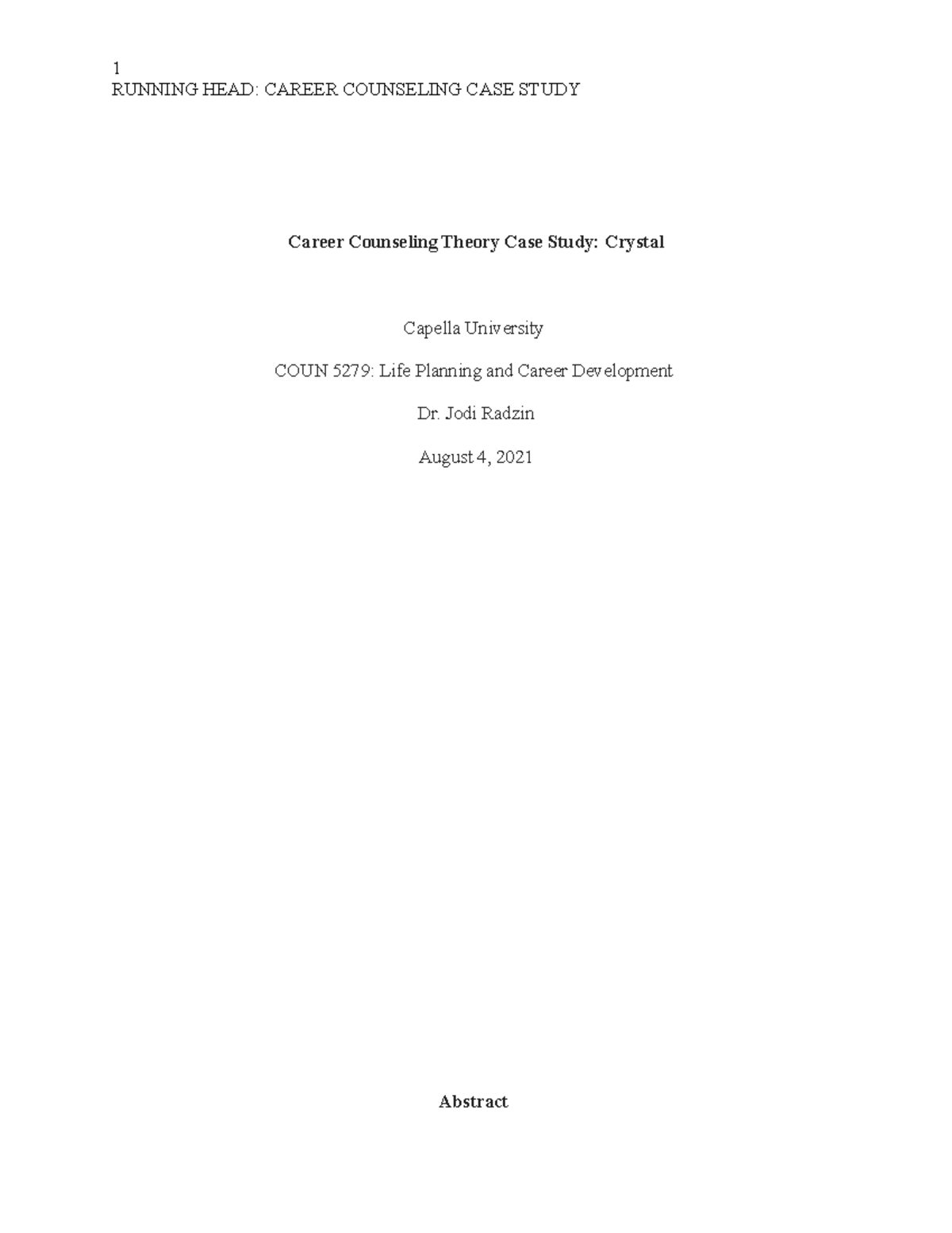 U3A1 Career Counseling Case Study - RUNNING HEAD: CAREER COUNSELING ...
