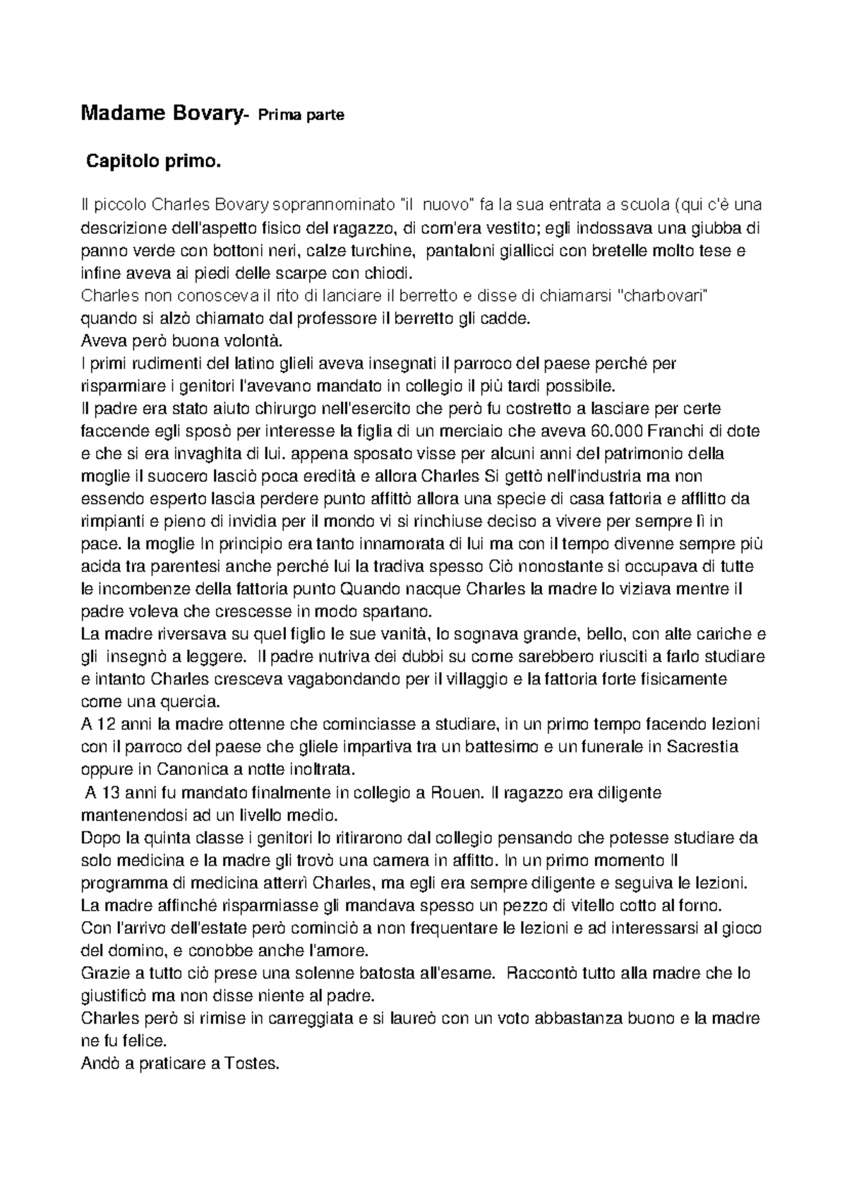 Bovary prima parte - Madame Bovary- Prima parte Capitolo primo. Il piccolo Charles Bovary - Studocu