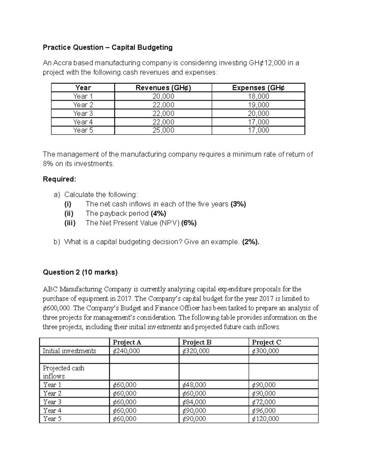 Lecture 13 Practice Question 1 Capital Budgeting Practice Question