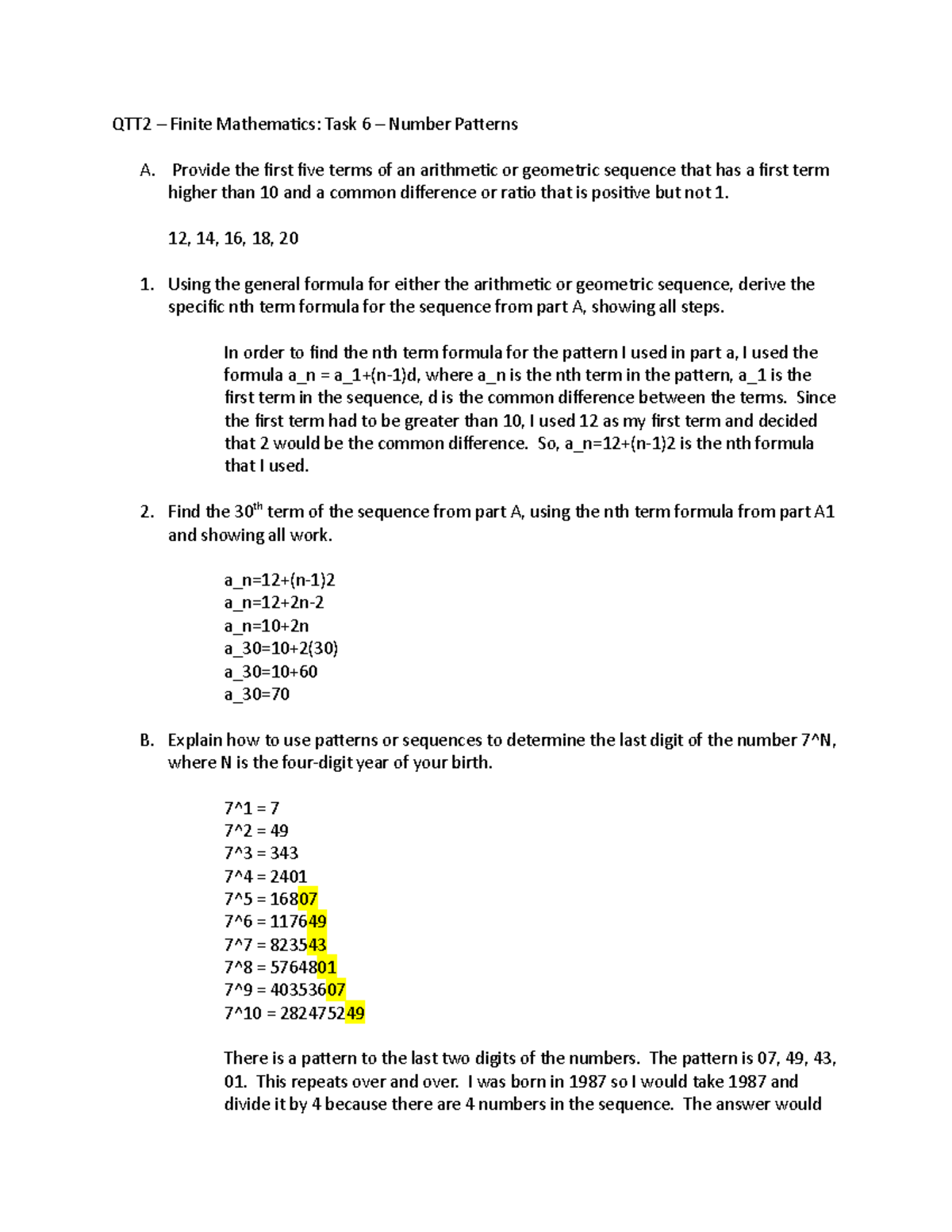 QTT2 Task 6 - QTT2 Task 6 - QTT2 – Finite Mathemaics: Task 6 – Number Paterns A. Provide the ...