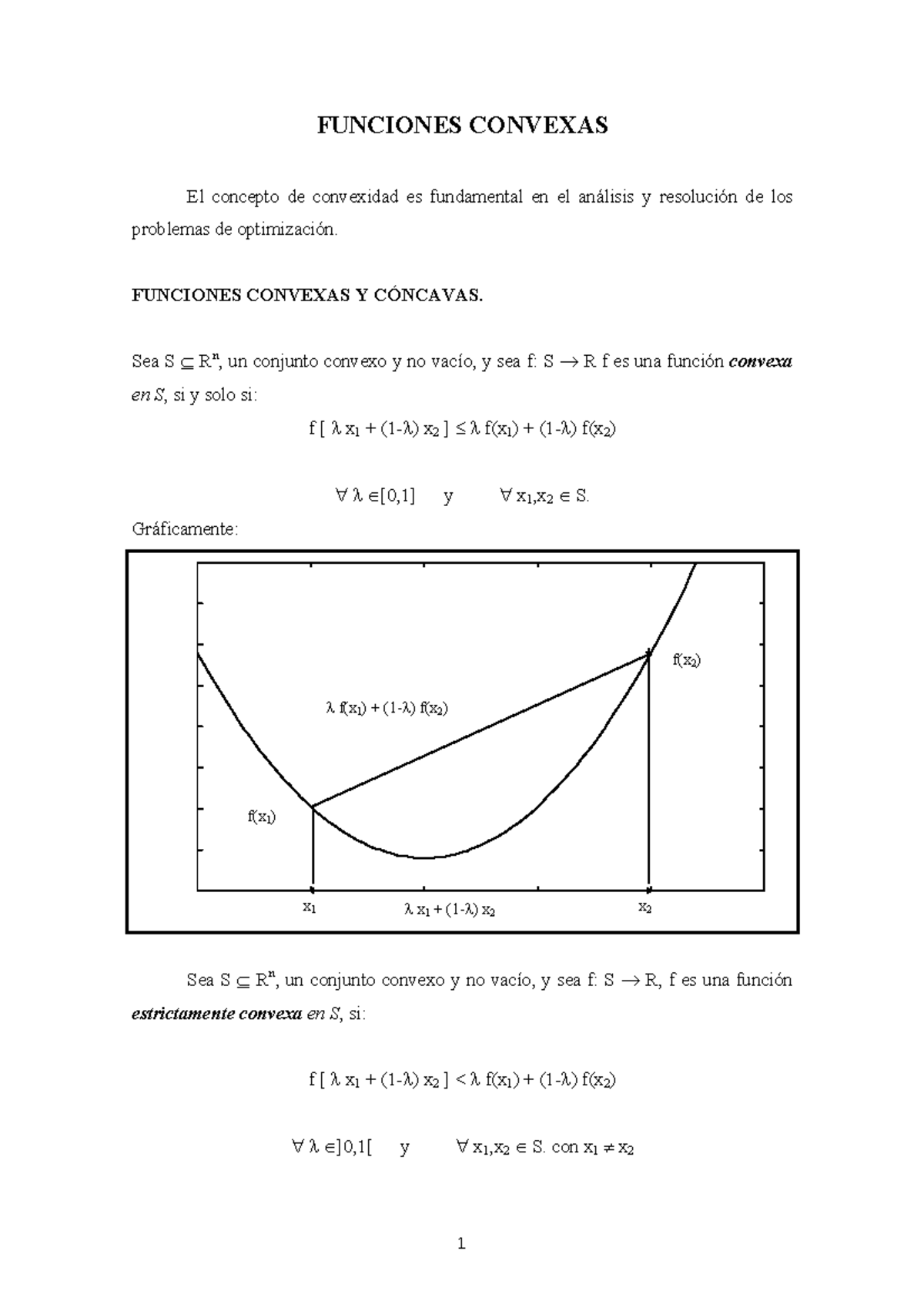 Funciones convexas - FUNCIONES CONVEXAS El concepto de convexidad es fundamental en el análisis ...