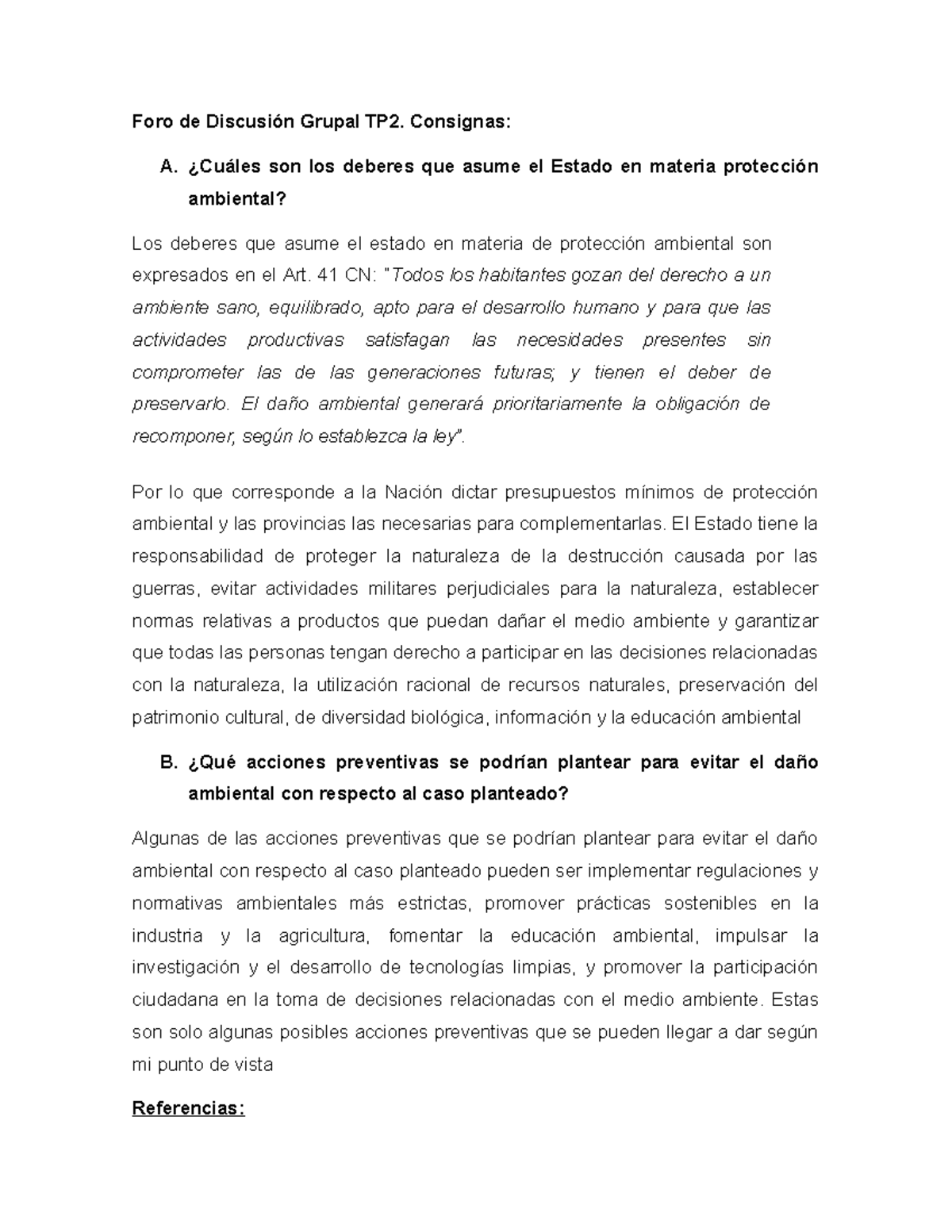 FORO TP2 - foro tp2 ambiental - Foro de Discusión Grupal TP2. Consignas: A. ¿Cuáles son los ...
