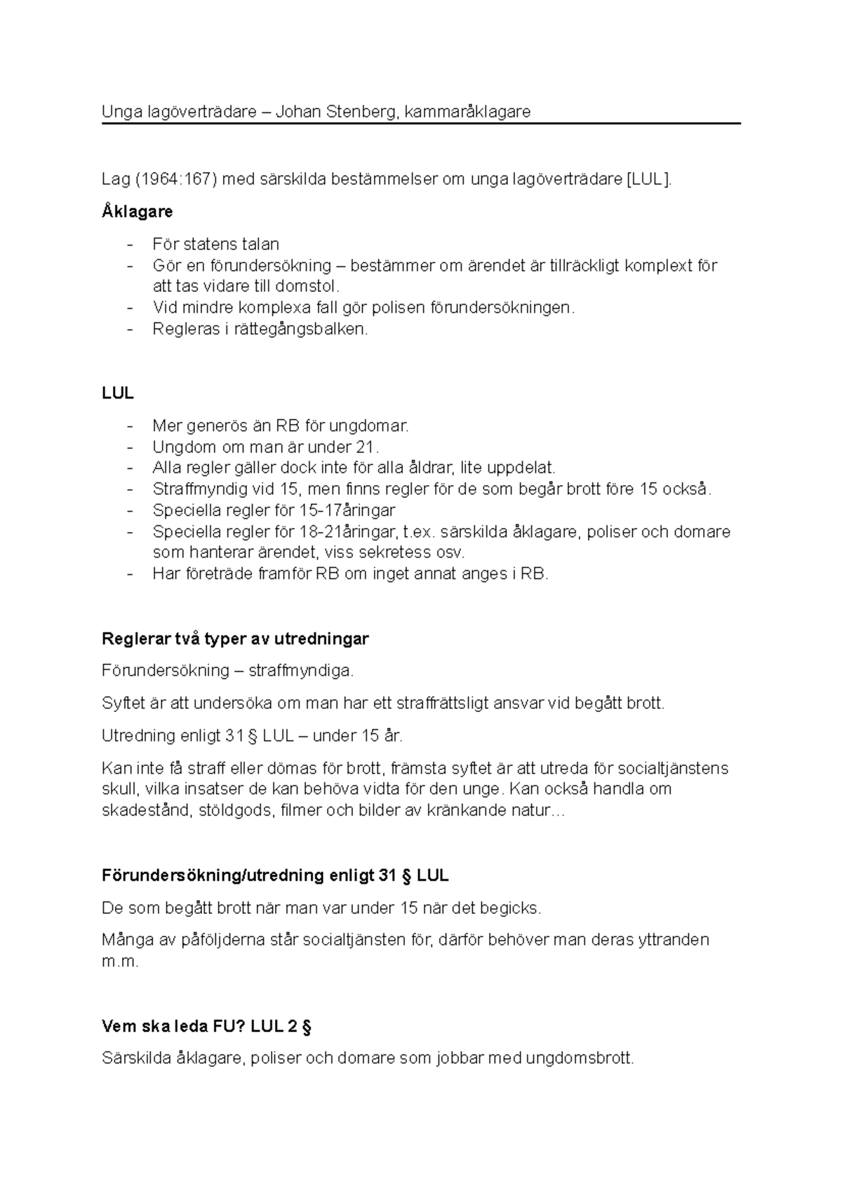 Unga lagöverträdare - lecture notes - Unga lagöverträdare – Johan ...