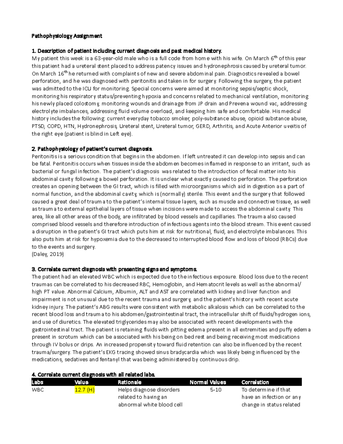 Pathophysiology Assignment - Pathophysiology Assignment Description of patient including current ...