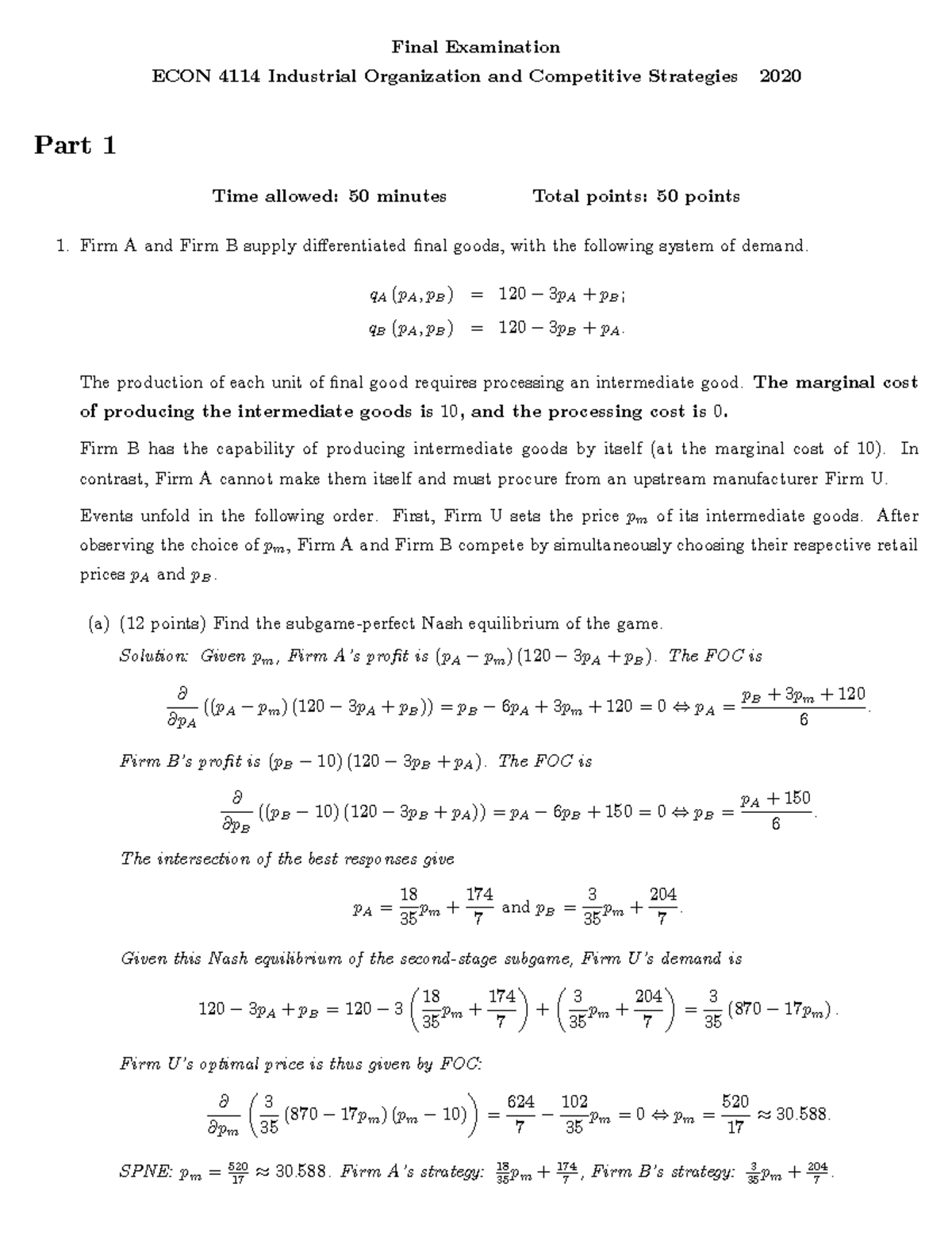Final Part 1 Solution - 香港科技大學 - Edit Course Industrial Organization and Competitive Strategy ...