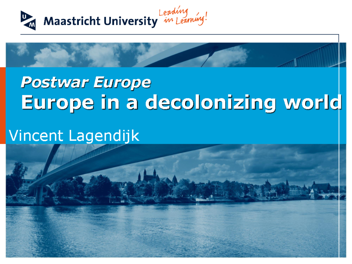 Summary Lecture 3 Post-War Europe. Political and Societal ...