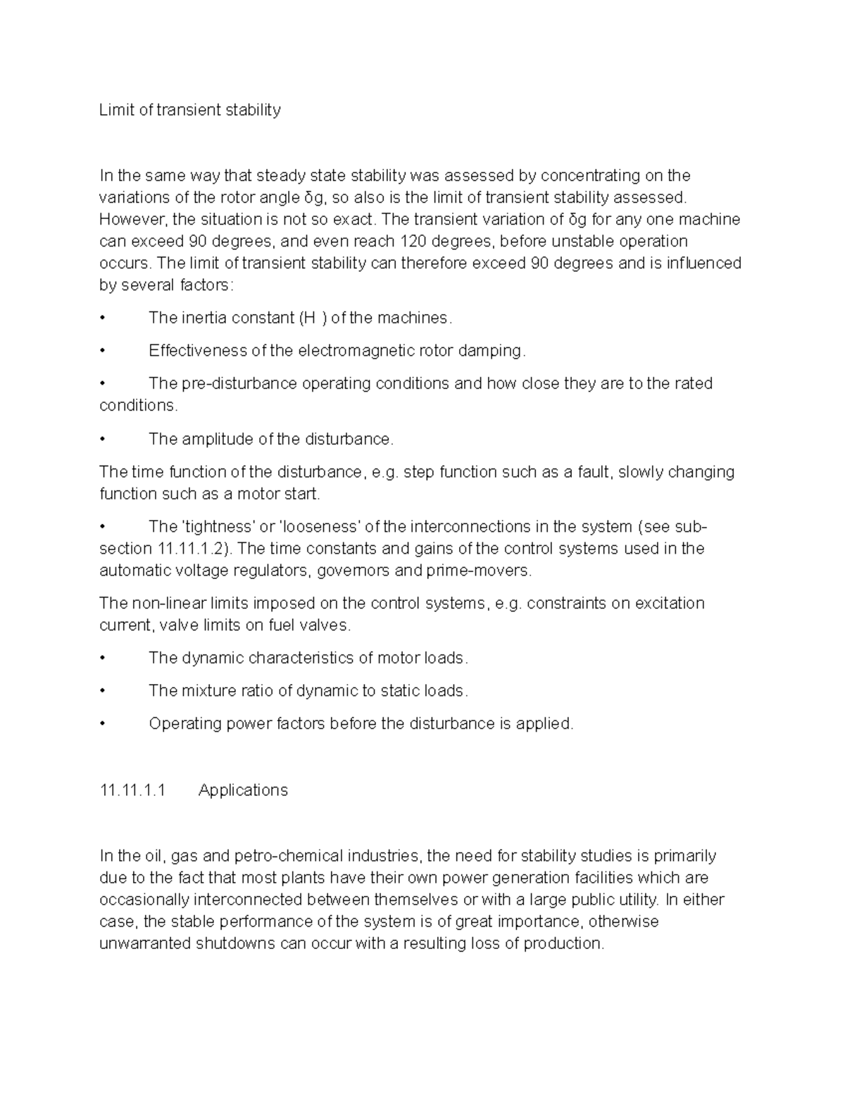 Limit of transient stability - However, the situation is not so exact ...