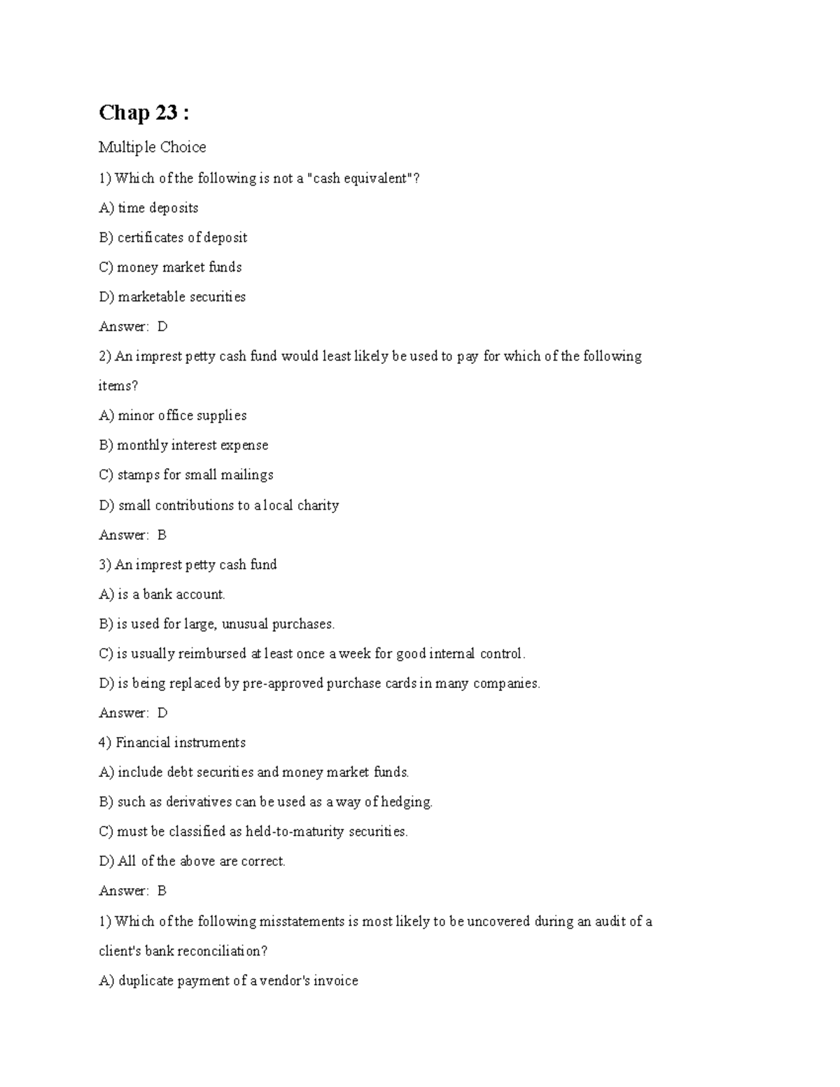 Chap 23 VÀ 19 Audit - qqgqgqg - Chap 23 : Multiple Choice 1) Which of the following is not a ...