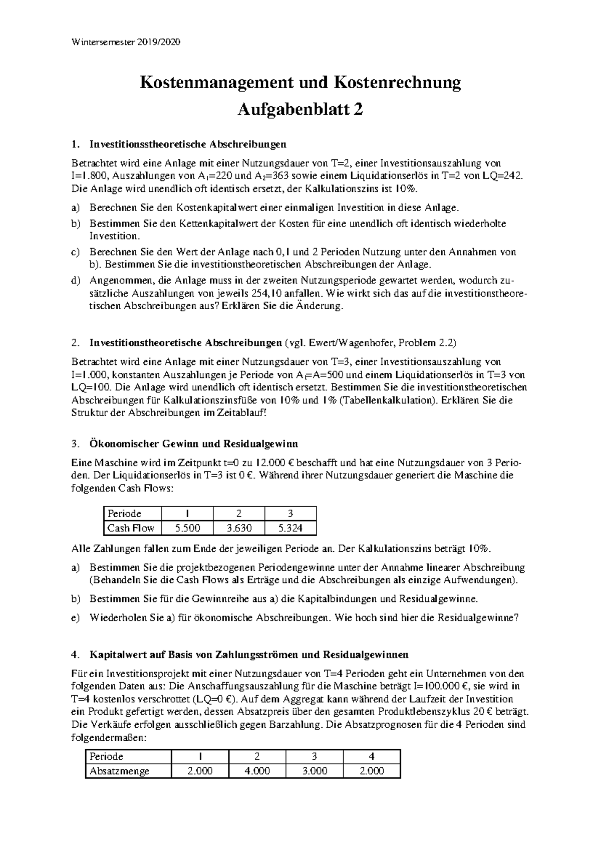 Blatt2_WiSe2020/21 - Wintersemester 2019/ Kostenmanagement und Kostenrechnung Aufgabenblatt 2 ...