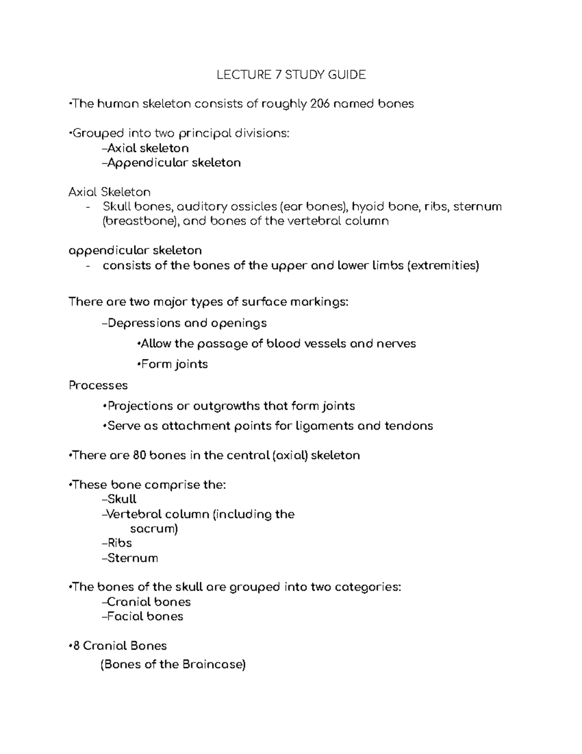 Lecture 7 - LECTURE 7 STUDY GUIDE •The human skeleton consists of ...