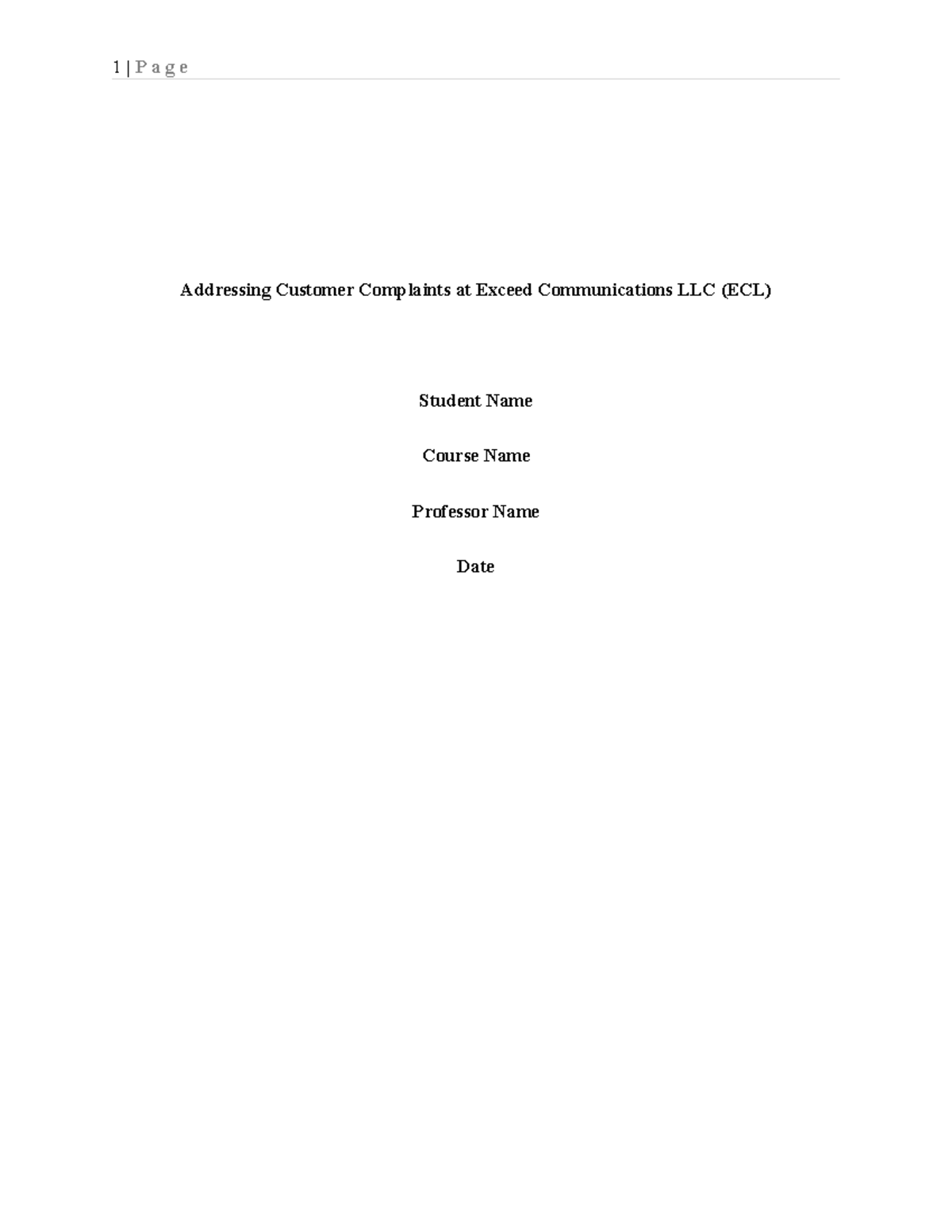 Addressing Customer Complaints at Exceed Communications LLC (ECL ...