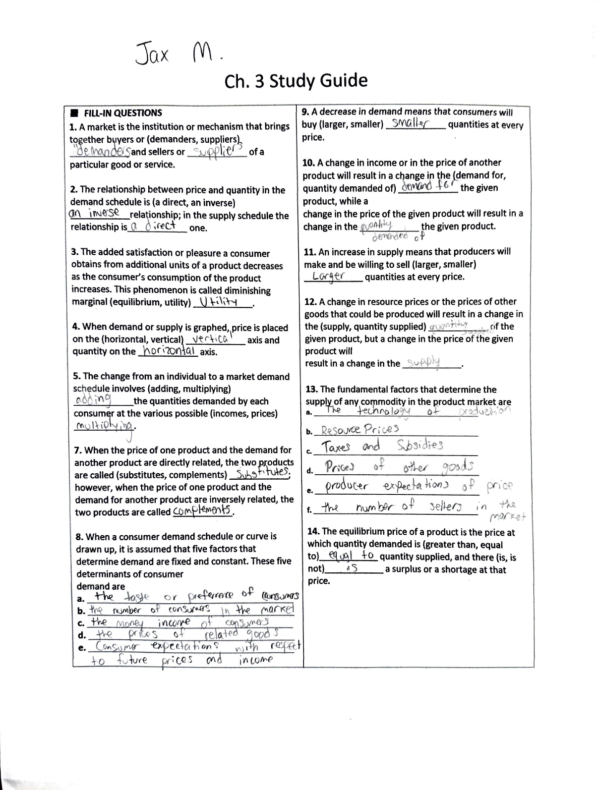 CH 3 Study Guide - Jnx (V\ ####### Ch. 3 Study Guide FILL-IN QUESTIONS 9, A decrease in demand ...