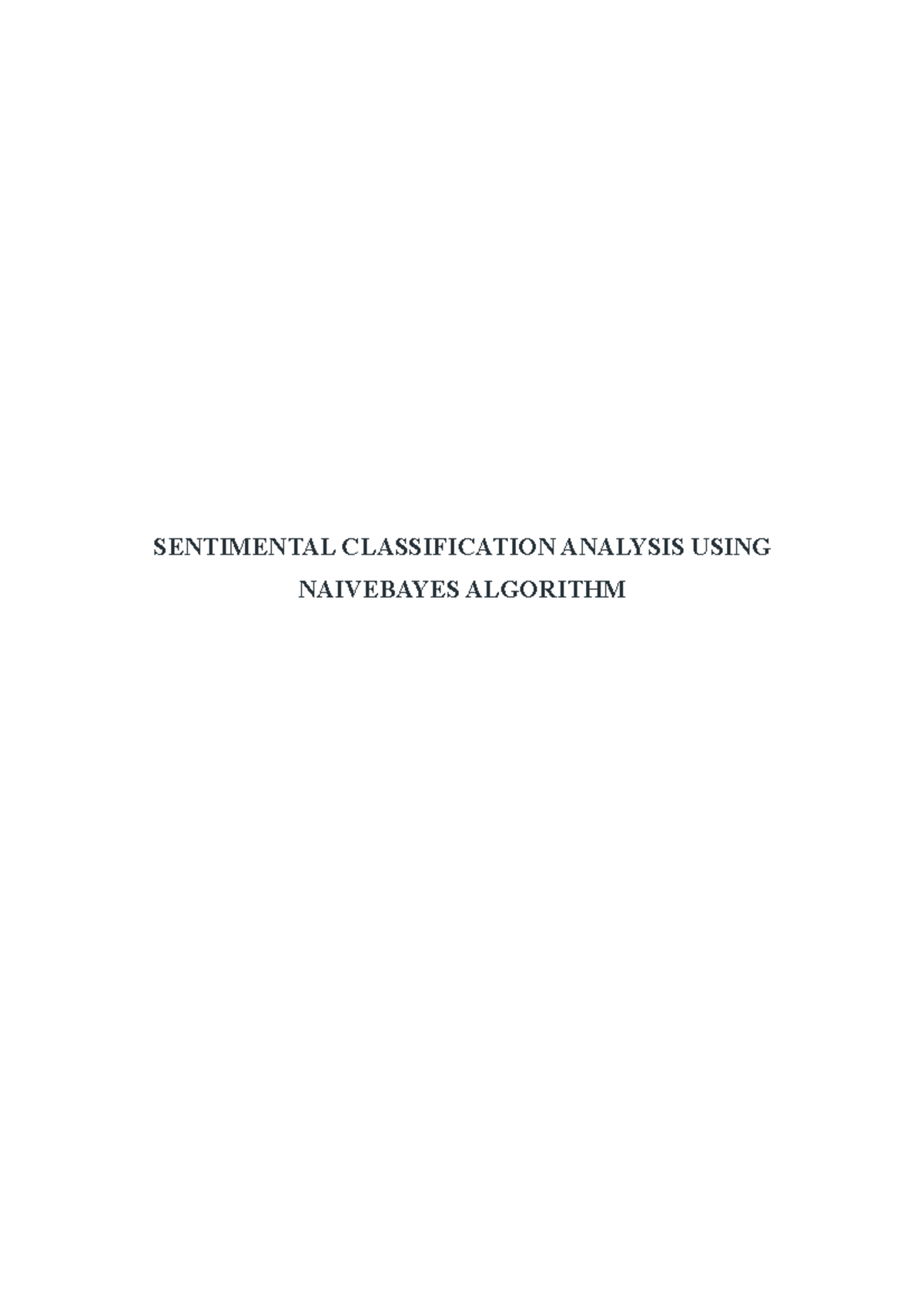 System Analysis AND Design - SENTIMENTAL CLASSIFICATION ANALYSIS USING ...