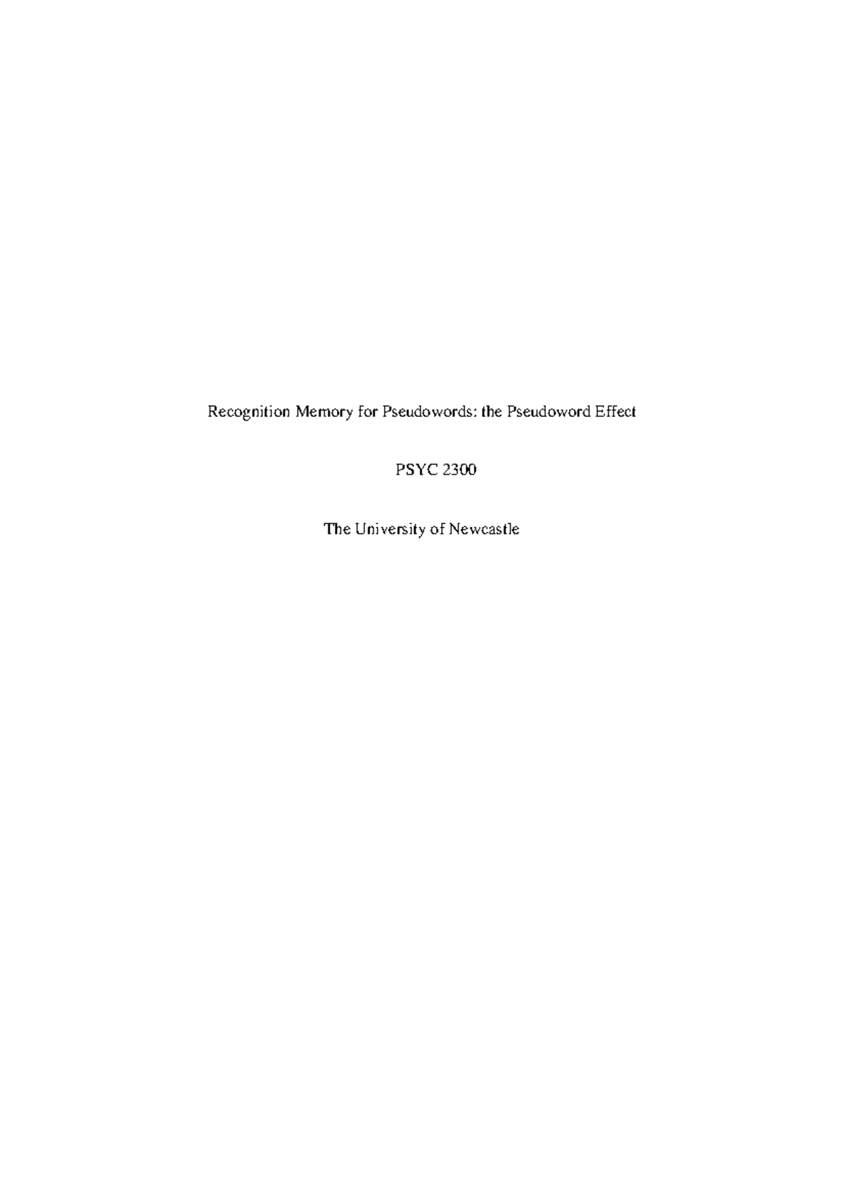 Recognition Memory for Pseudowords - Warning: TT: undefined function: 32 PSYC 2300 The ...