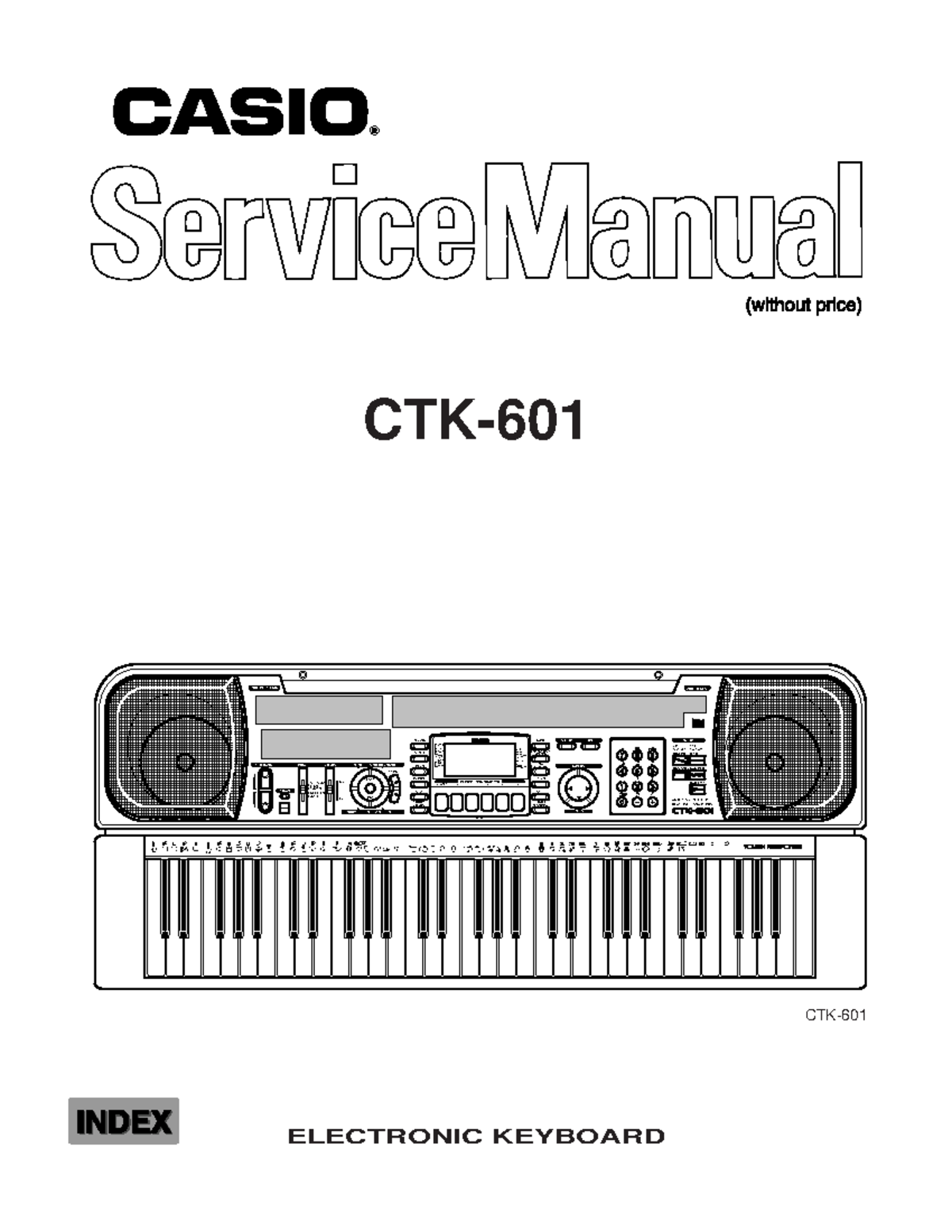 Casio ctk-601 - Repair - POWER FULL RANGECHORDFINGERED MAX START TEMPO REVERB SYNTH MIXER MEMORY ...