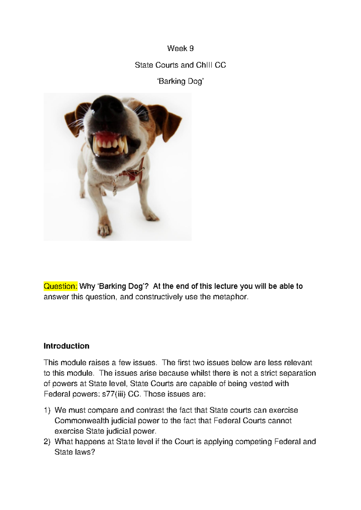 Week 9 Lecture Notes - Week 9 State Courts and ChIII CC ‘Barking Dog ...