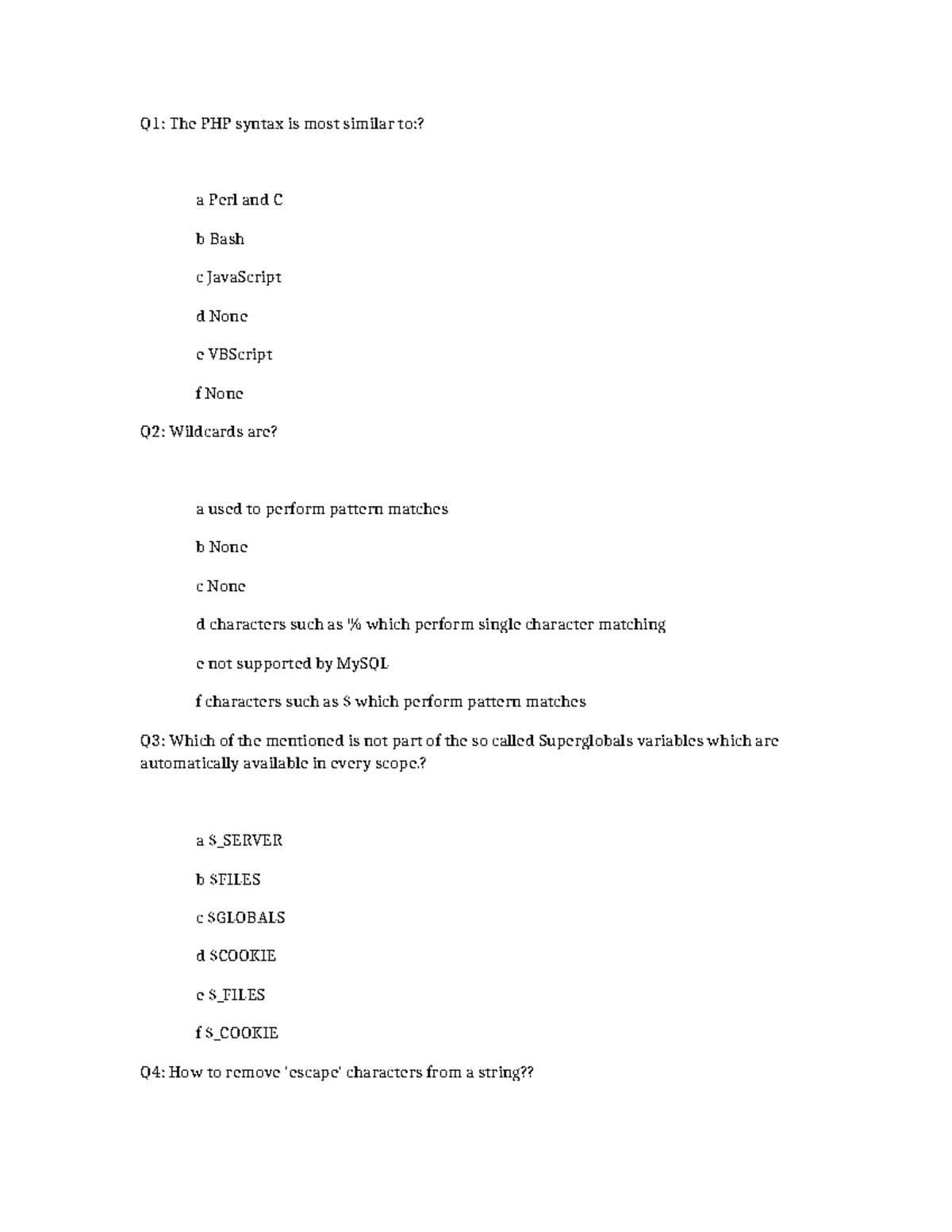 5 Answer for IISN - course material - Q1: The PHP syntax is most ...