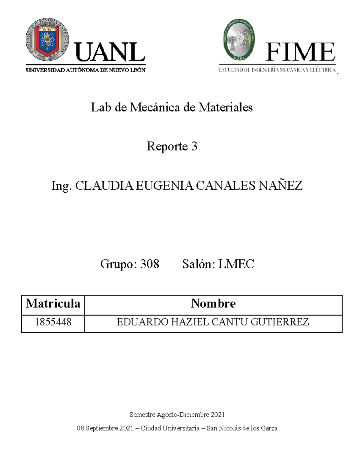 Reporte 3 - practica maquinas electricas - Lab de Mecánica de Materiales Reporte 3 Ing. CLAUDIA ...