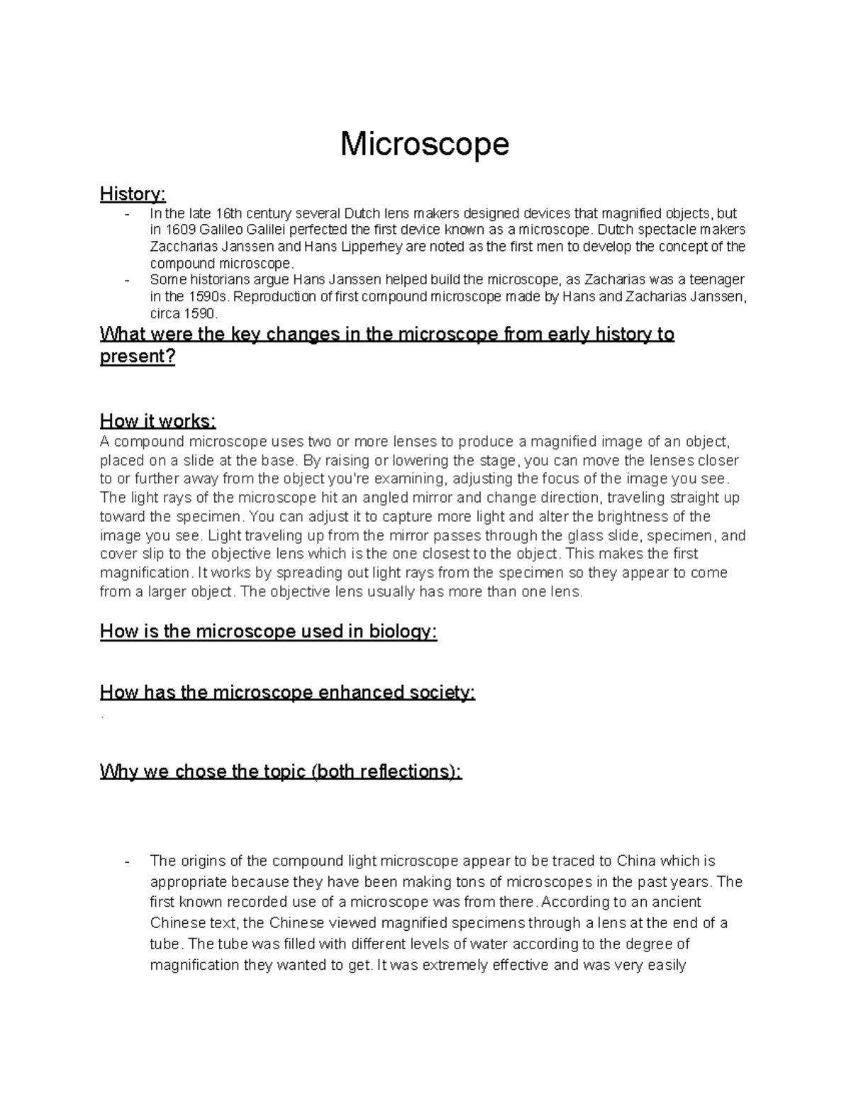 Microscope - Microscope History: In the late 16th century several Dutch ...