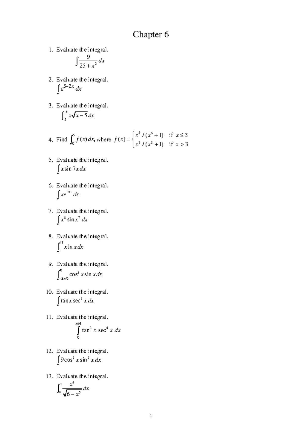 Math 6 - tutorial - 1 Chapter 6 Evaluate the integral. 2 9 25 dx x ...