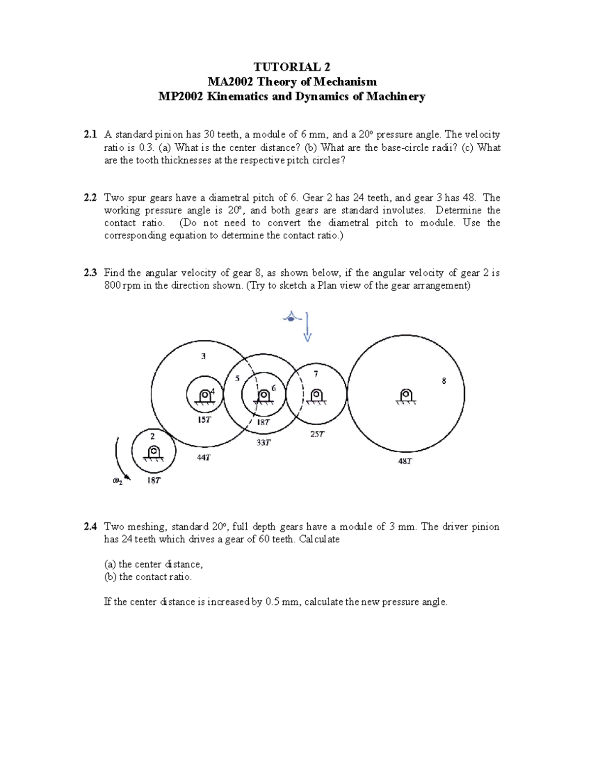 MA2002 - Tutorial 2 - TUTORIAL 2 MA2002 Theory of Mechanism MP2002 Kinematics and Dynamics of ...