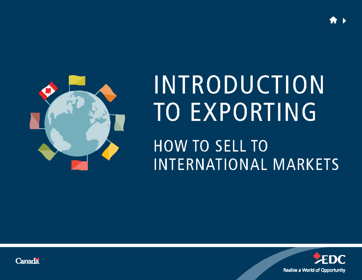 How to sell in international markets - INTRODUCTION TO EXPORTING HOW TO ...