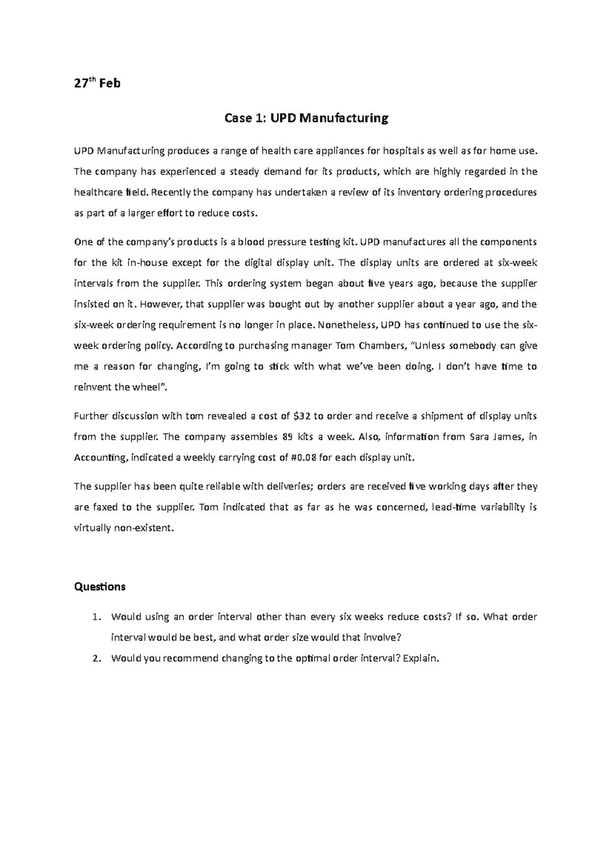 Case study Operations - 27 th Feb Case 1: UPD Manufacturing UPD ...