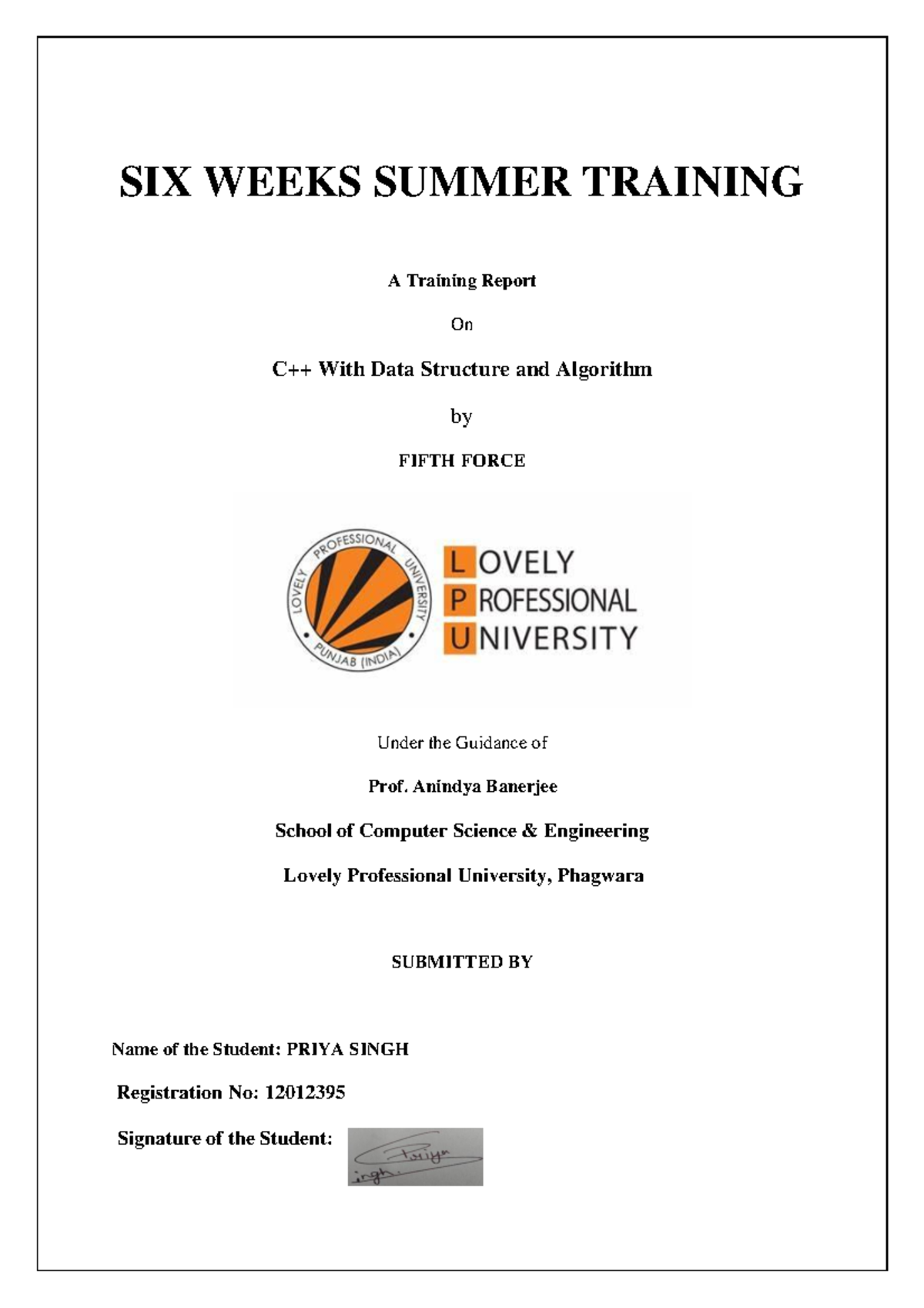 SIX Weeks Summer Training - SIX WEEKS SUMMER TRAINING A Training Report On C++ With Data ...