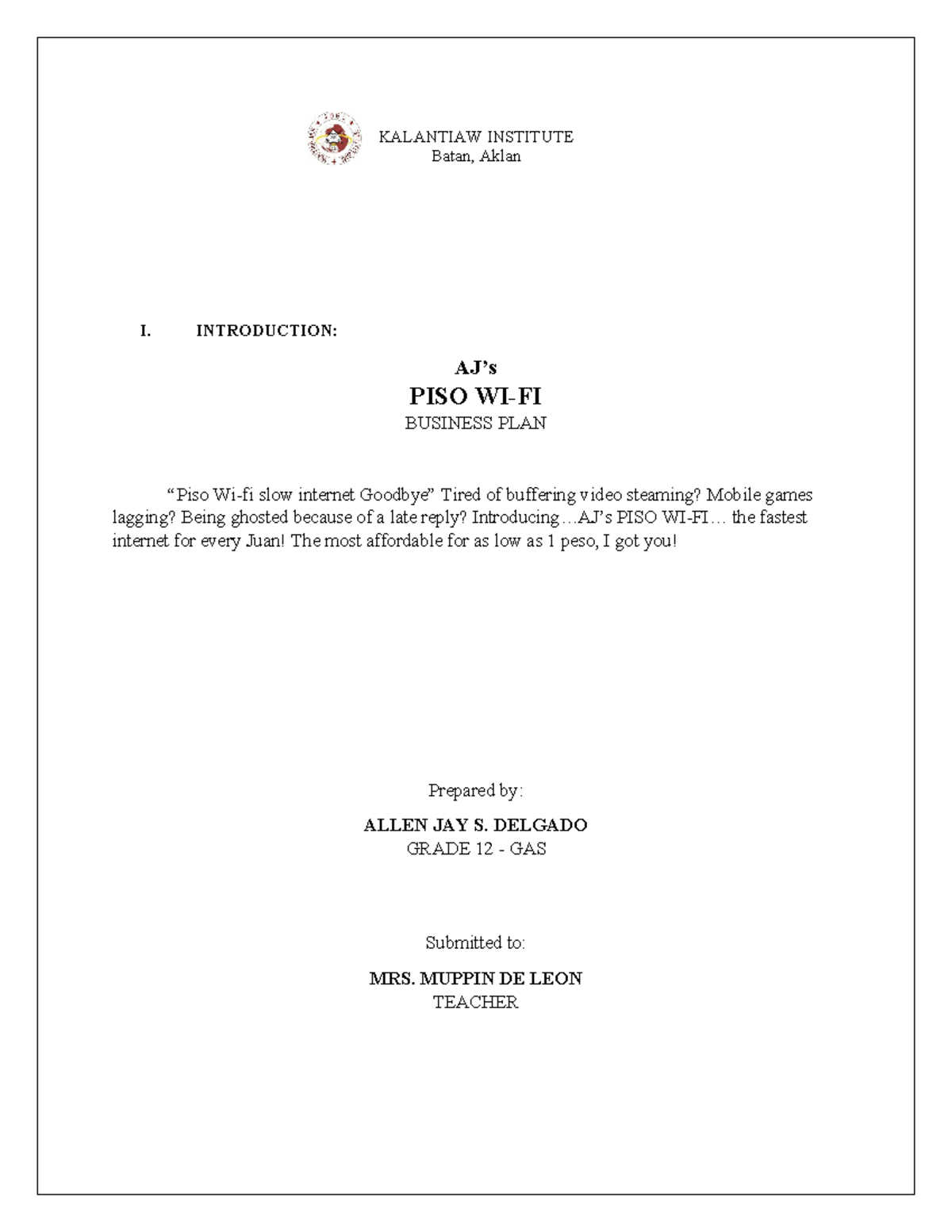 Business PLAN AJ - FOR EDUCATIONAL PURPOSES ONLY - KALANTIAW INSTITUTE ...