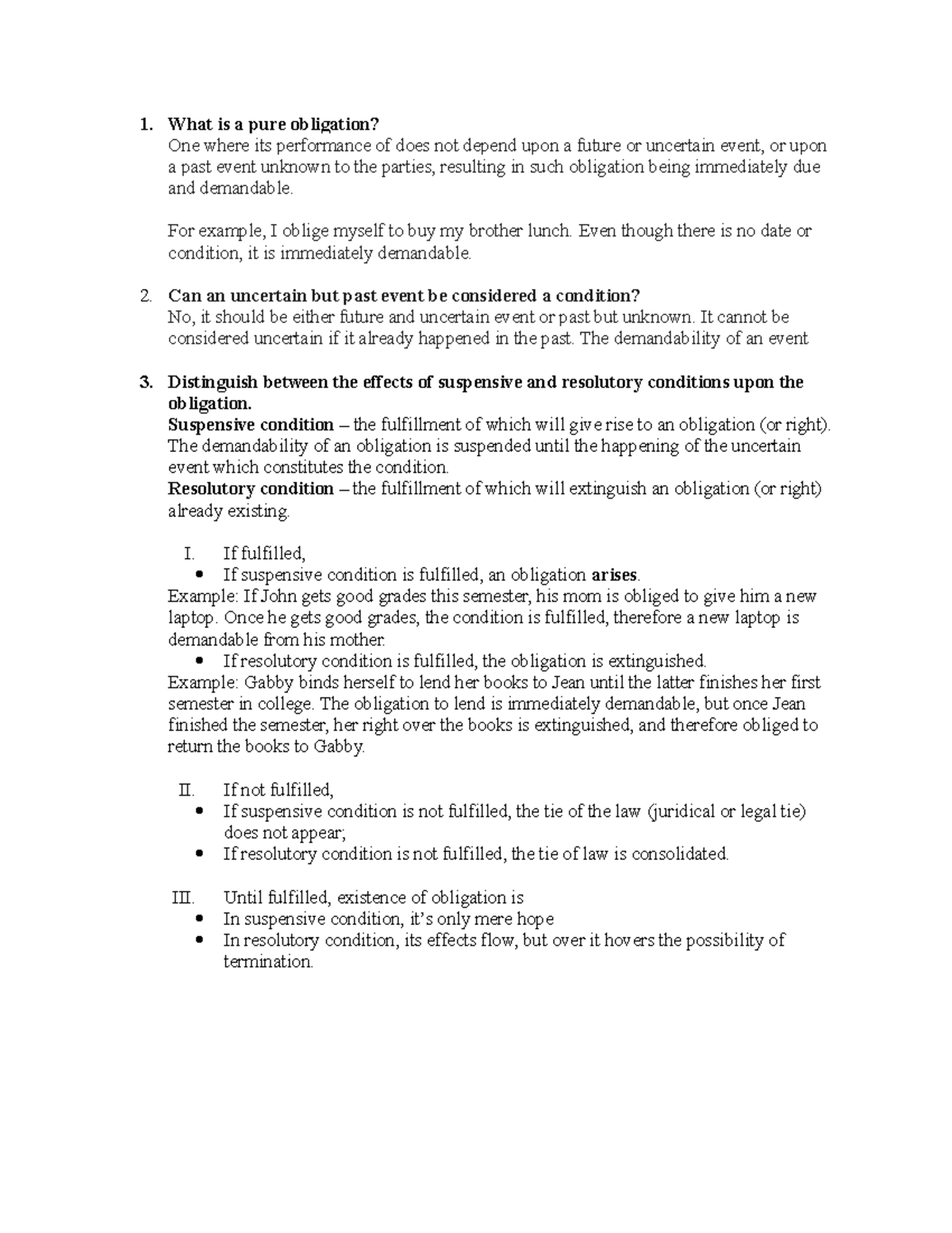 Oblicon hw - 1. What is a pure obligation? One where its performance of ...