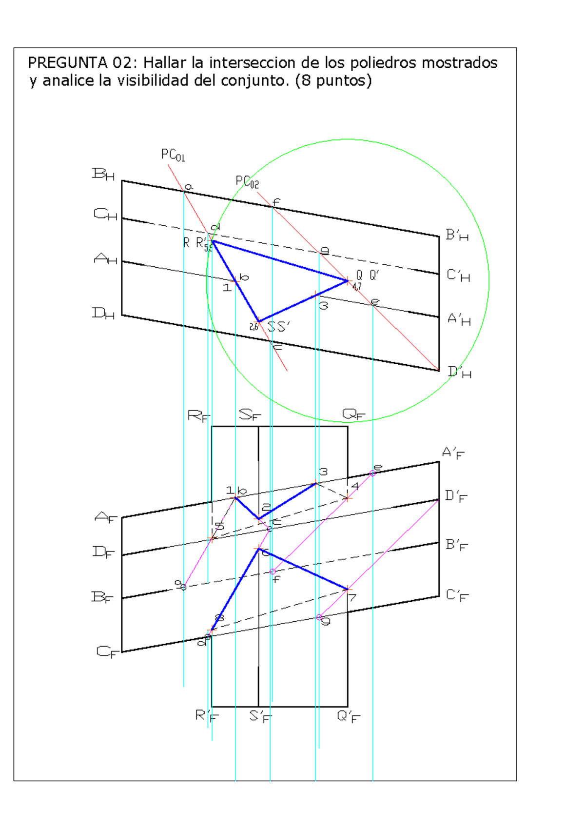 Ejercicio resuelto 1 interseccion de poliedros - Geometria Descriptiva - PREGUNTA 02: Hallar la ...