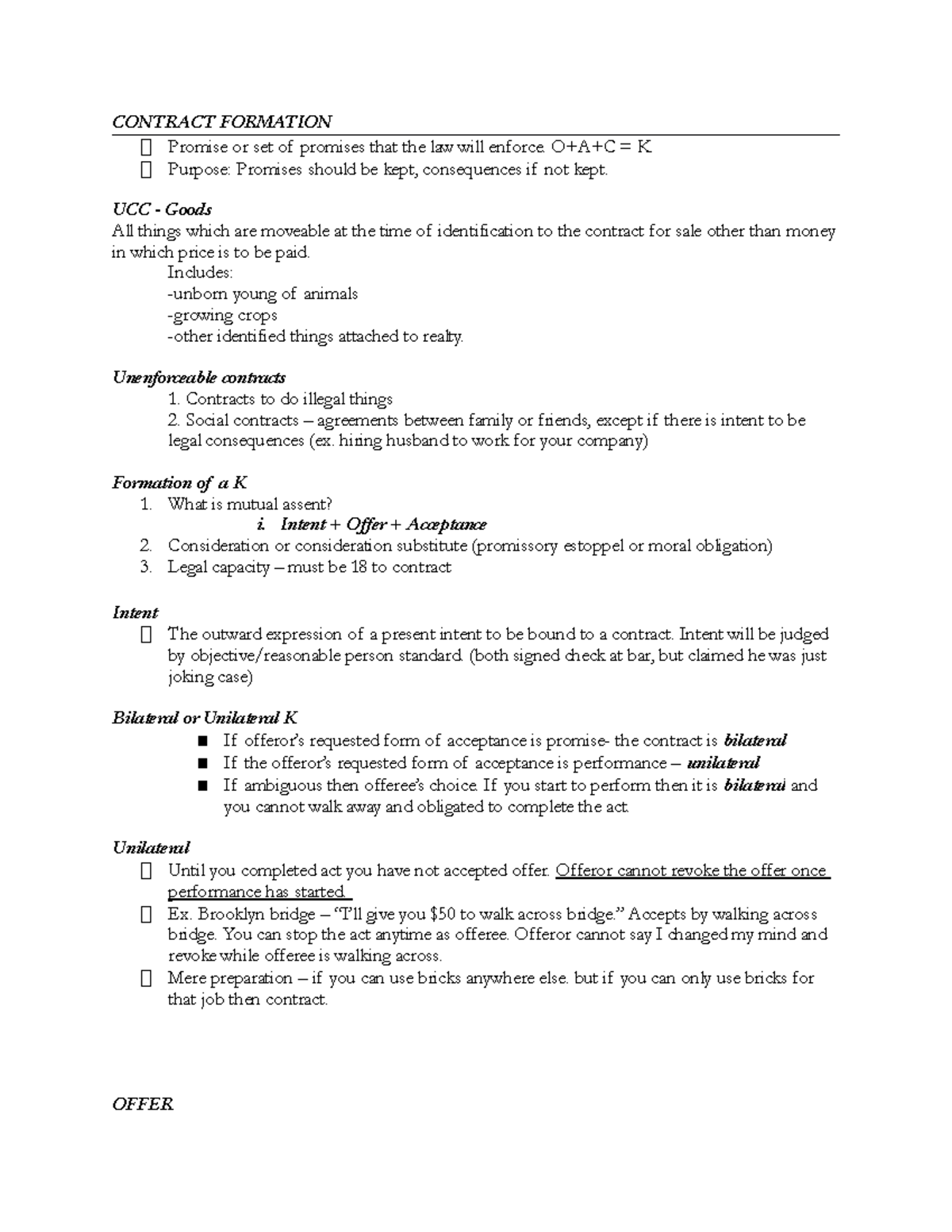 Contracts Outline copy - CONTRACT FORMATION ⮚ Promise or set of promises that the law will ...