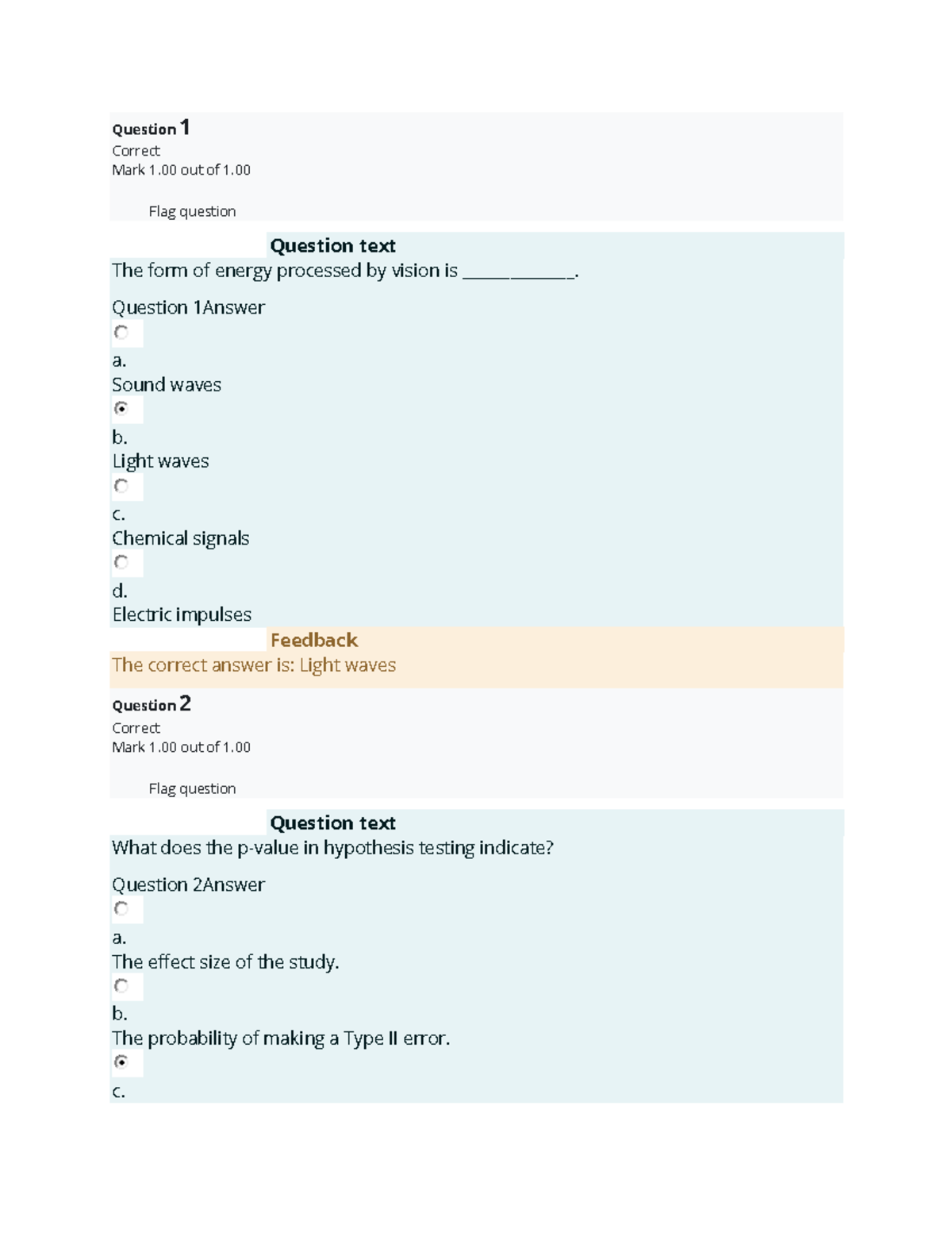 Graded quiz 6 - Quiz - Question 1 Correct Mark 1 out of 1. Flag ...