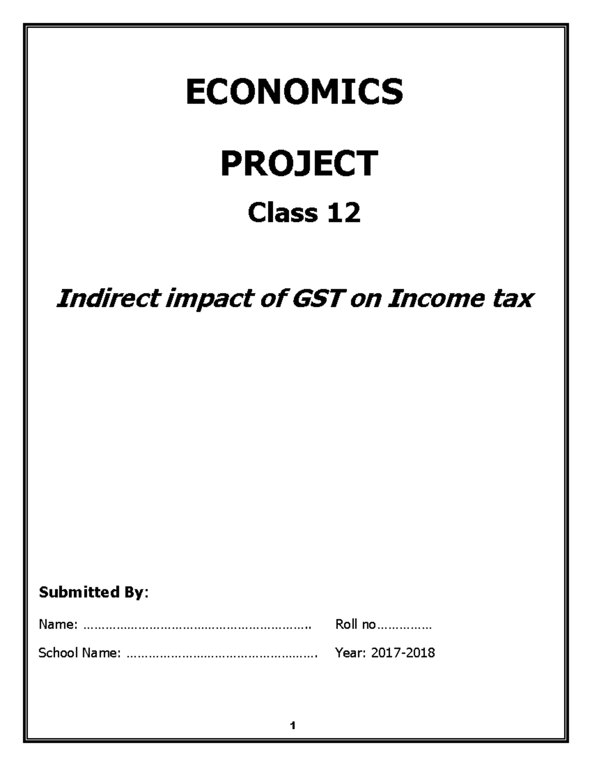 Indirect impact of GST on Income Tax - ECONOMICS PROJECT Class 12 ...