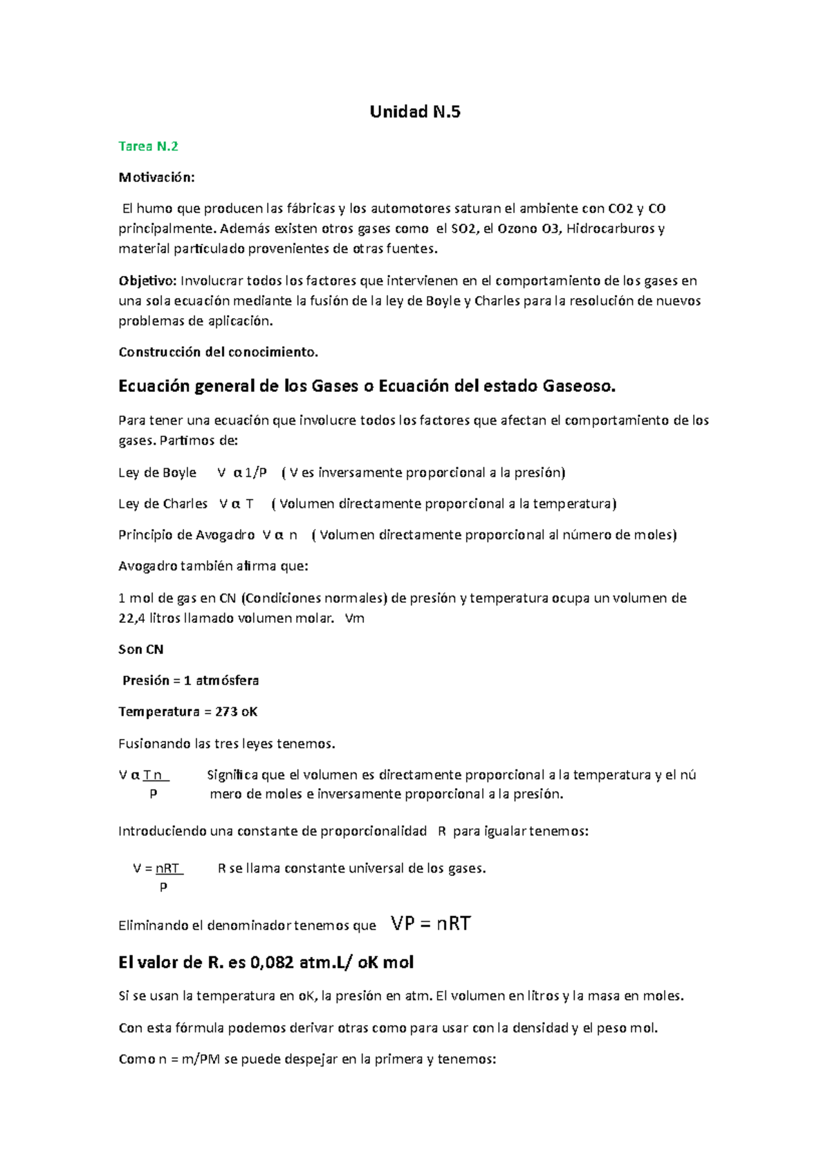 Ecuación general de los Gases o Ecuación del estado Gaseoso - Unidad N. Tarea N. Motivación: El ...