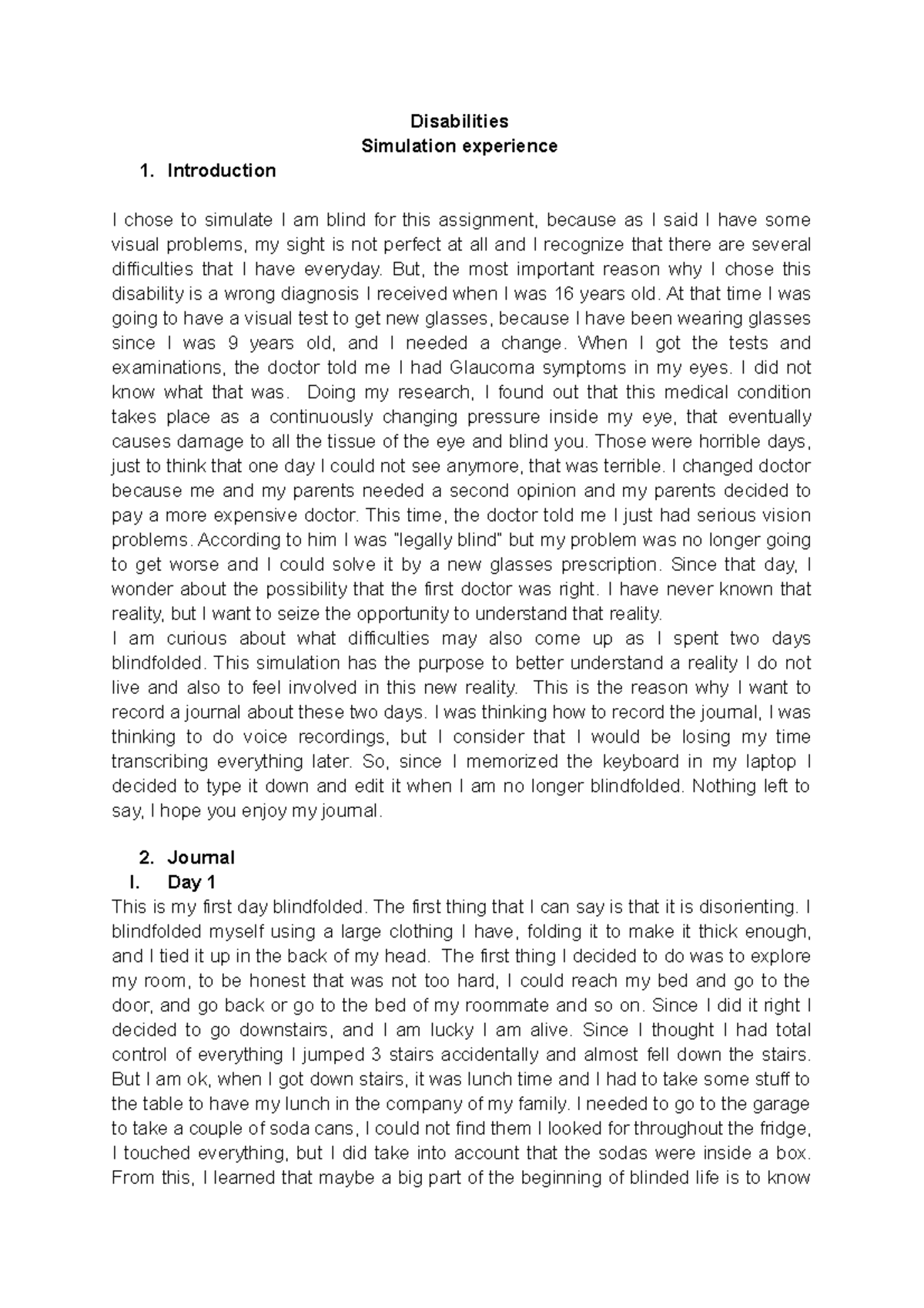 Simulation experience - Disabilities Simulation experience 1 I chose to ...