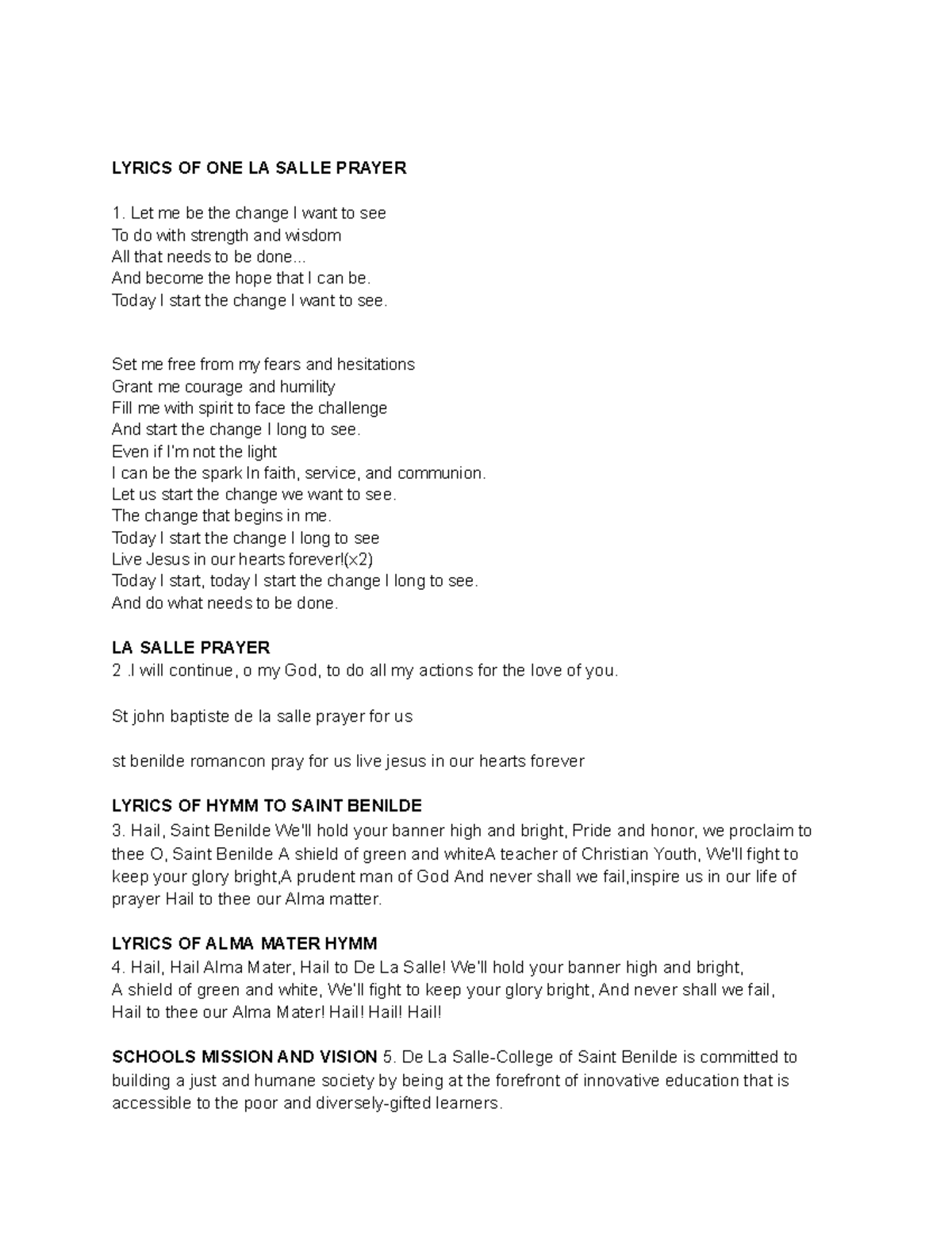 Lyrics Research 1 - LYRICS OF ONE LA SALLE PRAYER Let me be the change ...